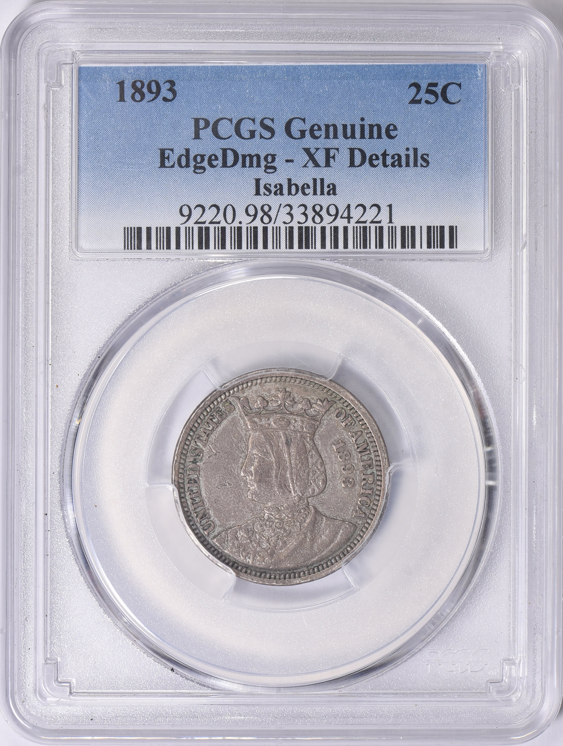 1893 World Columbian Exposition, Isabella Quarter PCGS Genuine XF ...