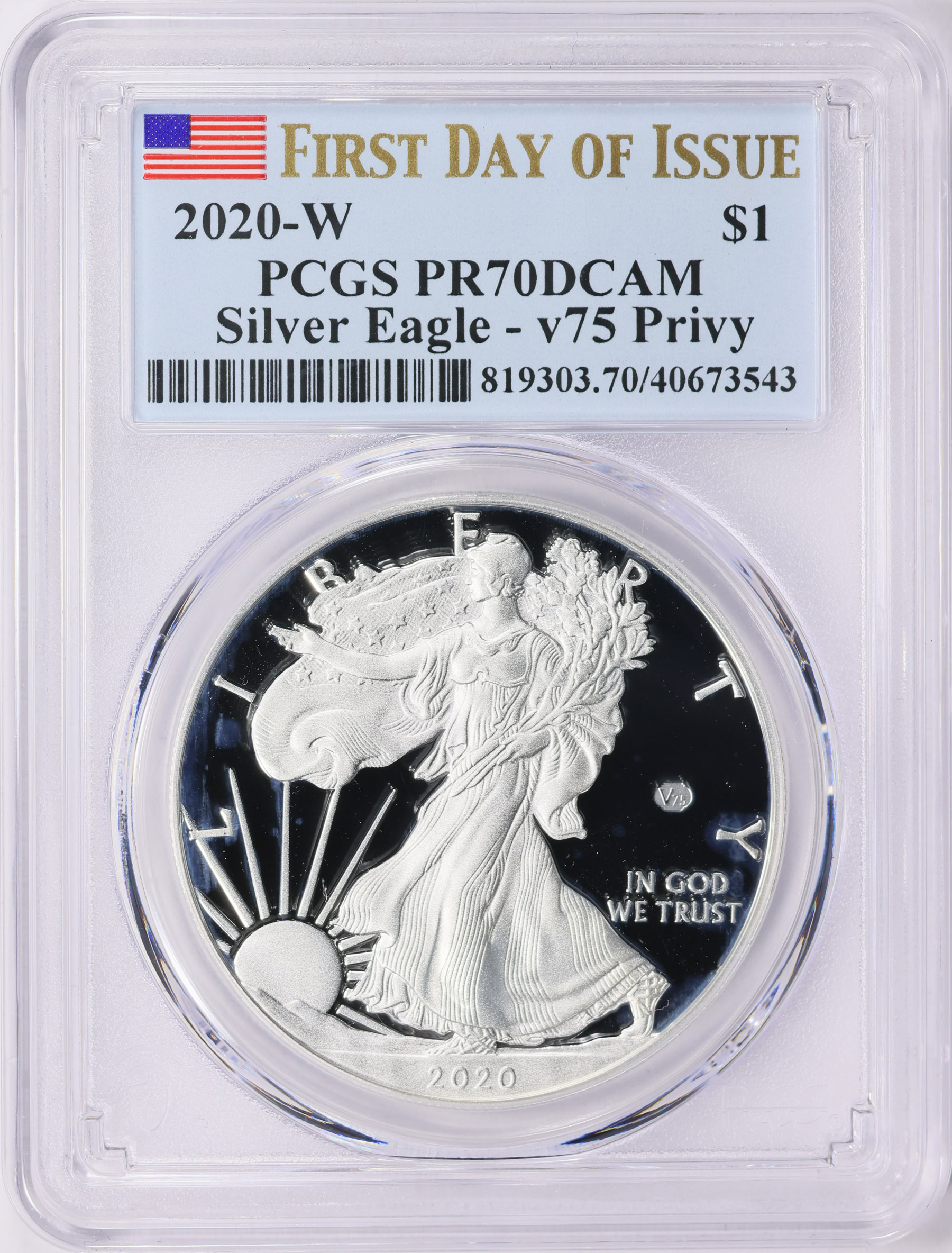 2020-W $1 Silver Eagle V75 Privy First Day of Issue PCGS Proof-70 DCAM (Item 1754059 ...