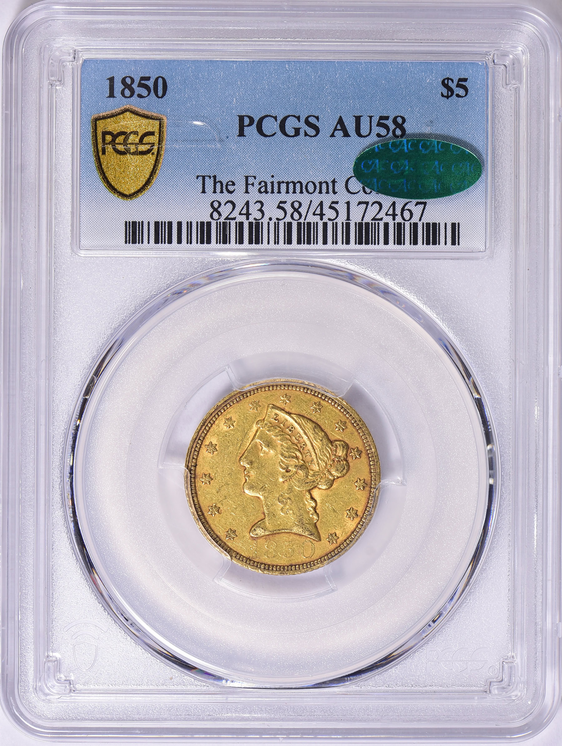 1850 Liberty Gold Half Eagle PCGS AU-58 (CAC Green) (The Fairmont Collection) (Item 1754543 ...