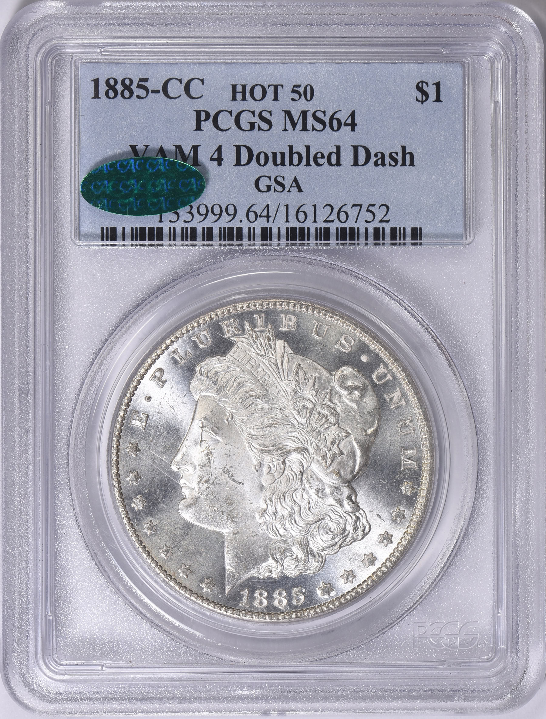1885-CC Morgan Silver Dollar Doubled Dash VAM-4 Hot 50 PCGS MS-64 (CAC Green) (GSA) (Item ...