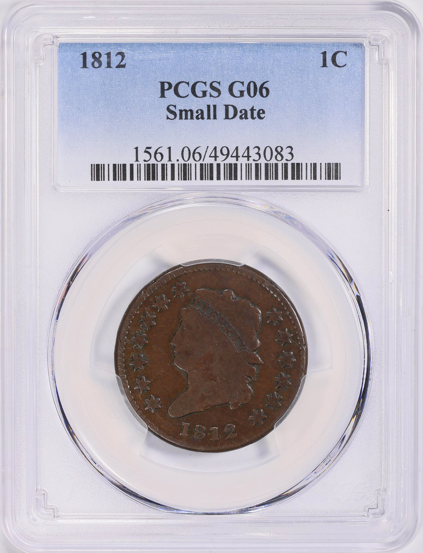 1812 Classic Cent Small Date PCGS G-06 BN (Item 1755493) | GreatCollections Coin Auctions