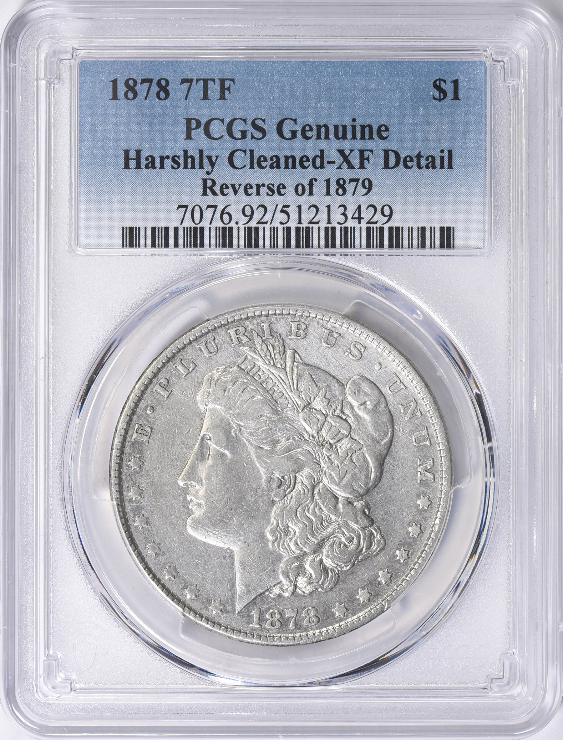 1878 Morgan Silver Dollar 7 Tailfeathers, Reverse of 1879 PCGS Genuine XF Details (Item 1755813 ...