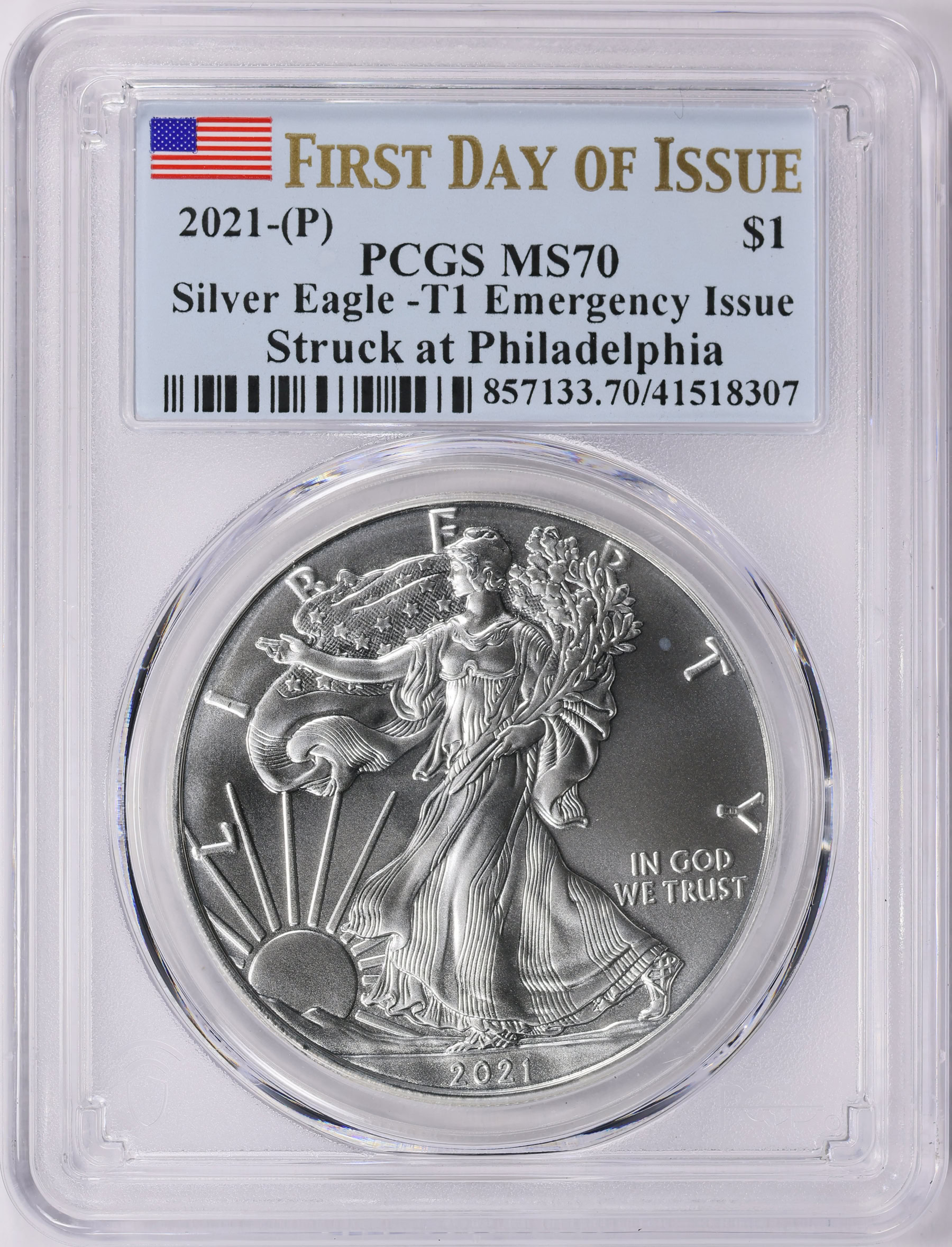 2021-(P) $1 Silver Eagle Type 1 Struck at Philadelphia Emergency Issue First Day of Issue PCGS ...