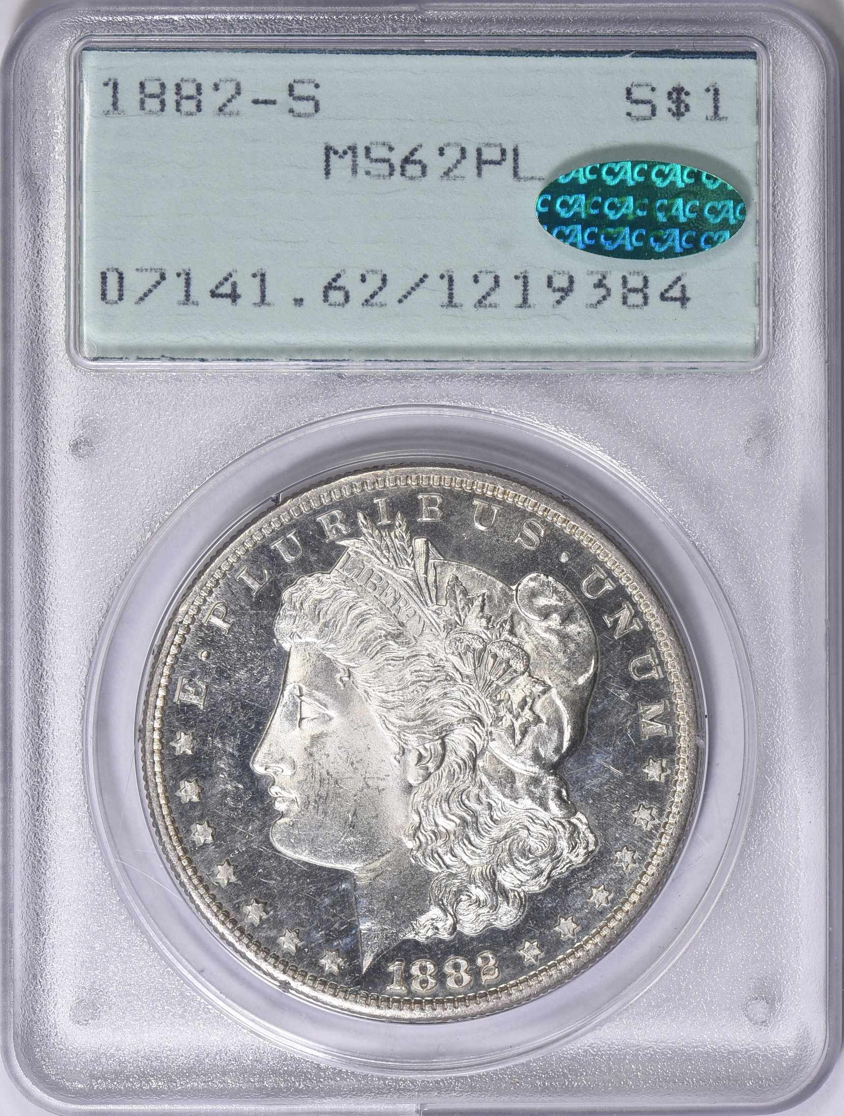 1882-S Morgan Silver Dollar PCGS MS-62 PL (CAC Green) OGH (1st Gen) (Item 1758945 ...