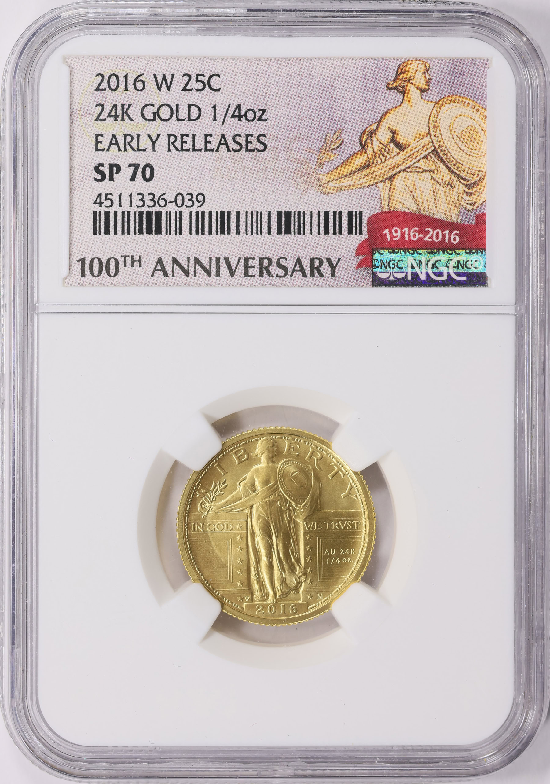 2016-W Gold Standing Liberty Quarter 100th Anniversary. Early Releases ...