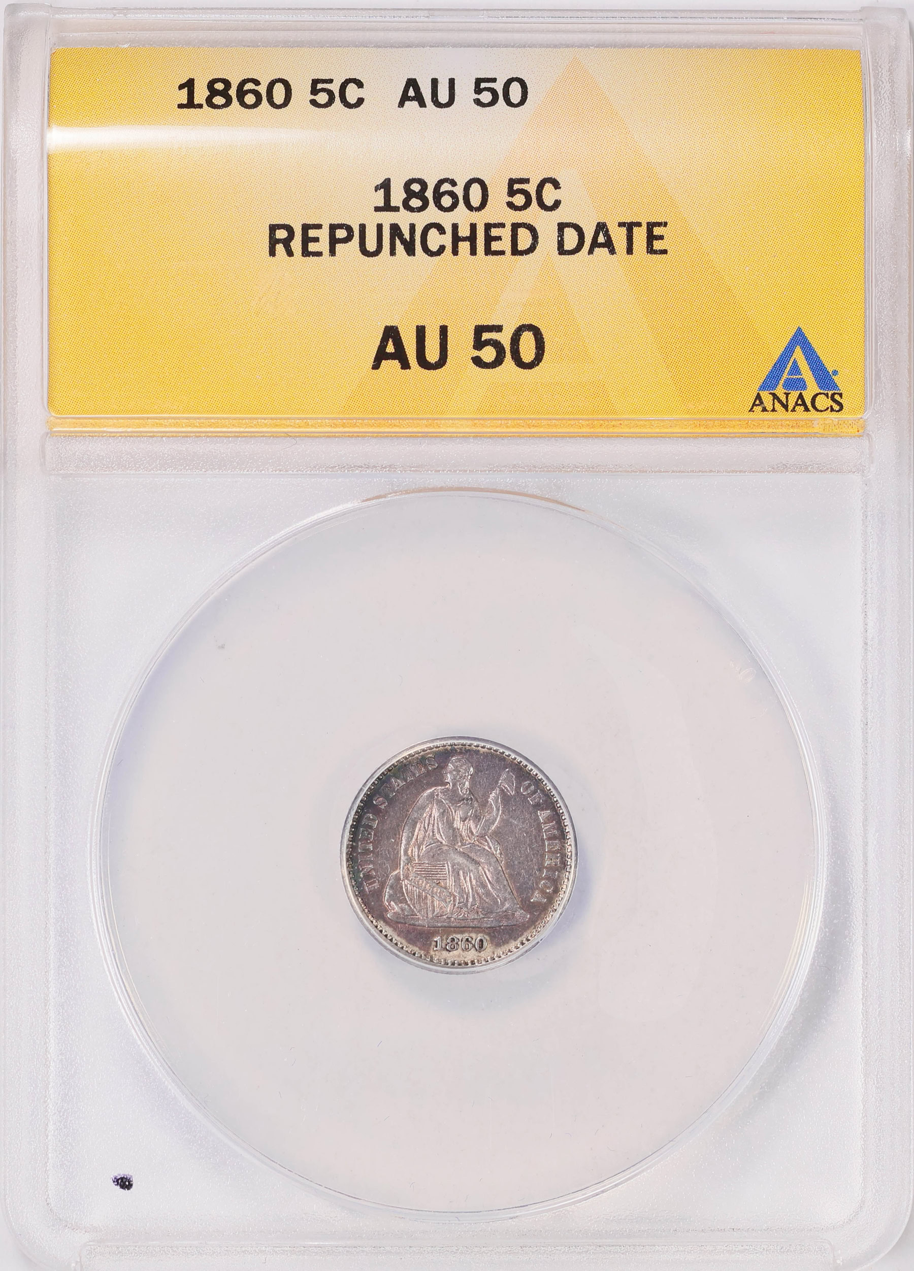 1860 Seated Liberty Half Dime Repunched Date ANACS AU-50 (Toned) (Item 1760241 ...