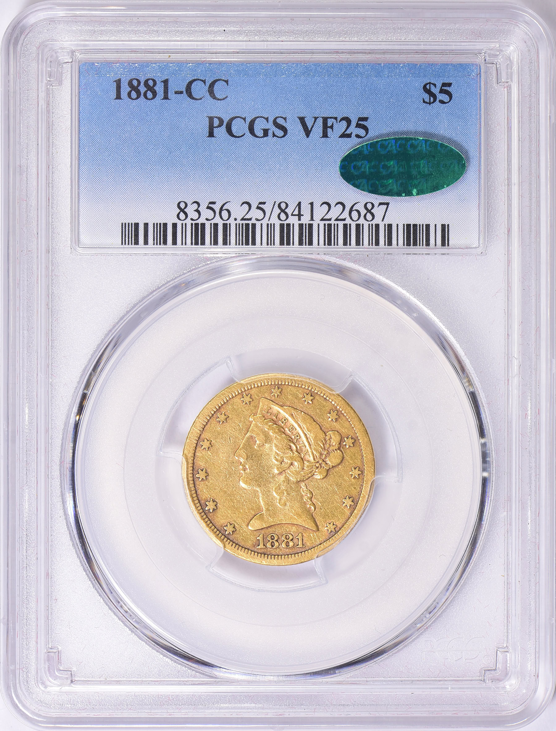 1881-CC Liberty Gold Half Eagle PCGS VF-25 (CAC Green) (Item 1760792) | GreatCollections Coin ...