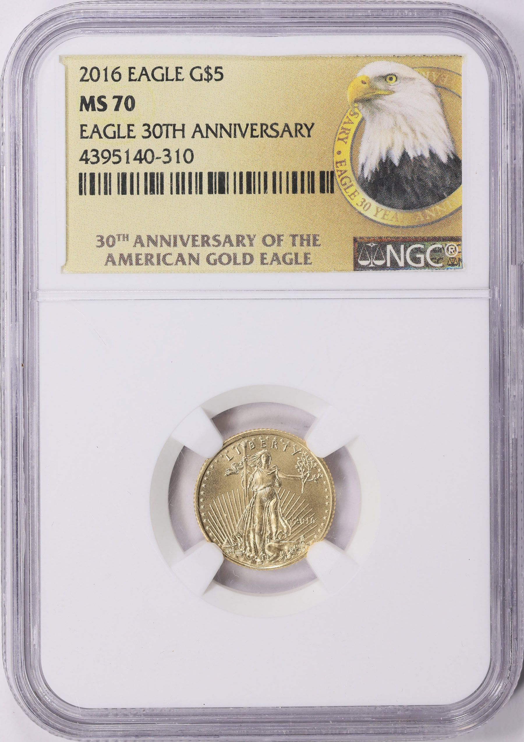 2016 $5 Tenth-Ounce Gold American Eagle 30th Anniversary NGC MS-70 (Eagle Label) (Item 1761142 ...