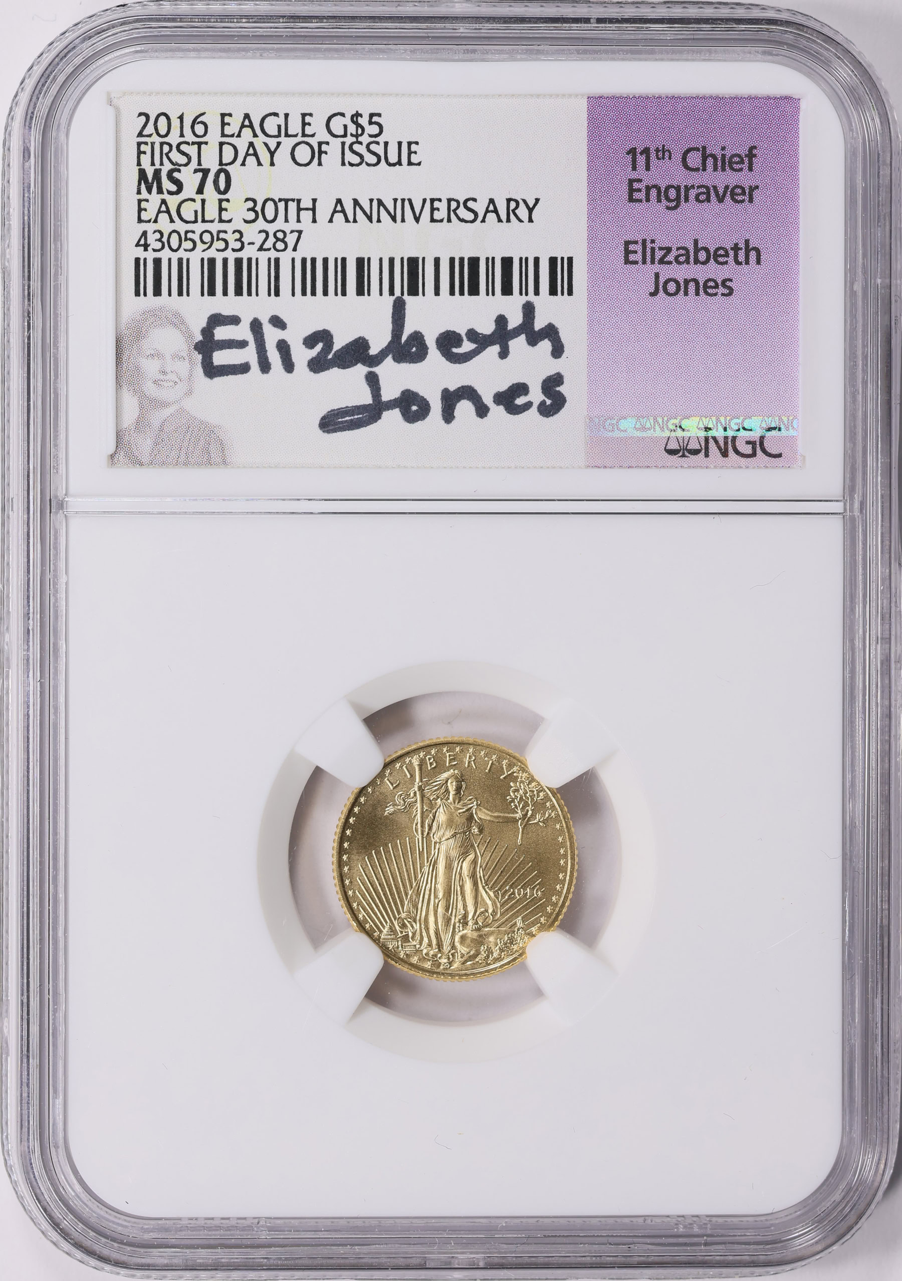 2016 $5 Tenth-Ounce Gold American Eagle 30th Anniversary First Day of Issue NGC MS-70 (Elizabeth ...