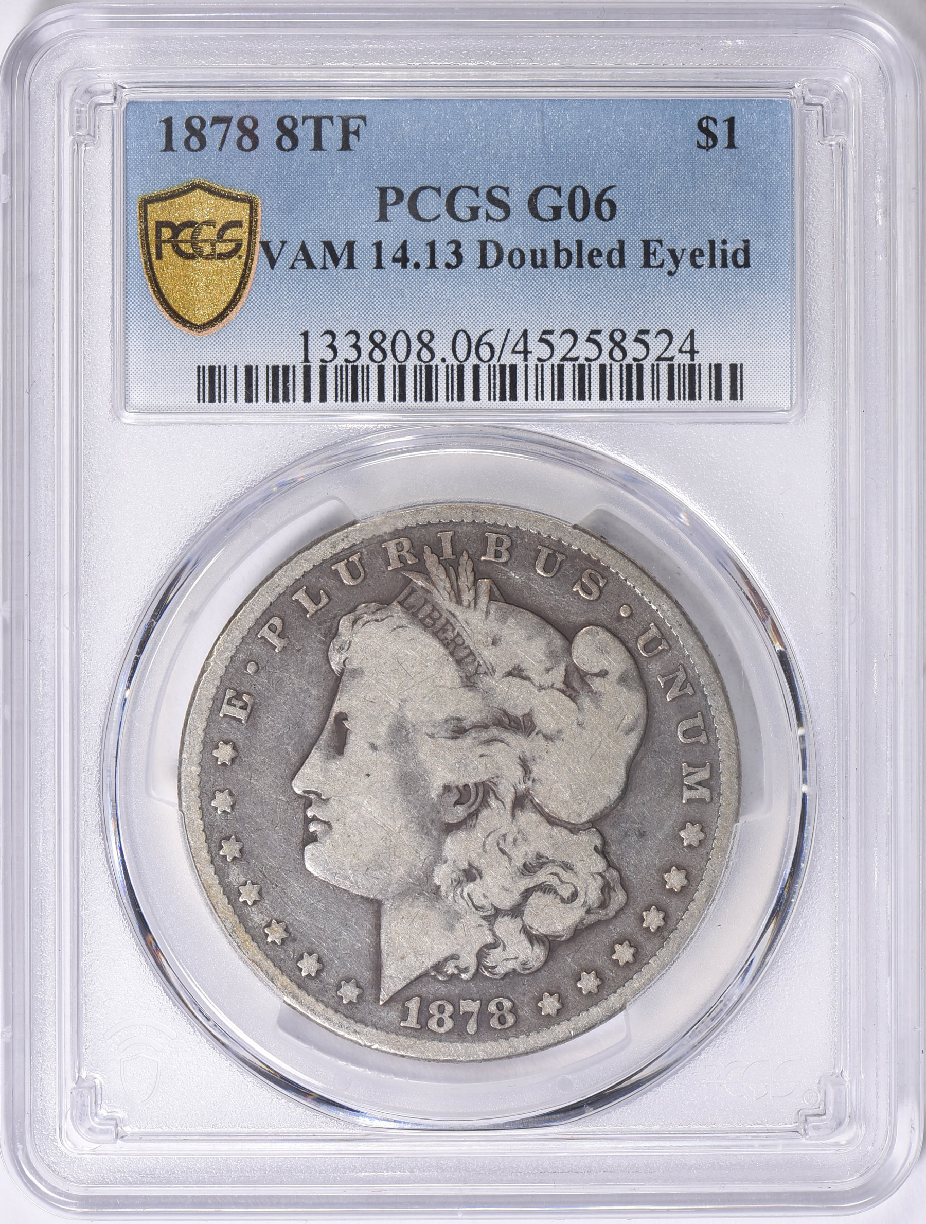 1878 8TF Morgan Silver Dollar Doubled Eyelid VAM-14.13 PCGS G-06 (Item 1762204 ...