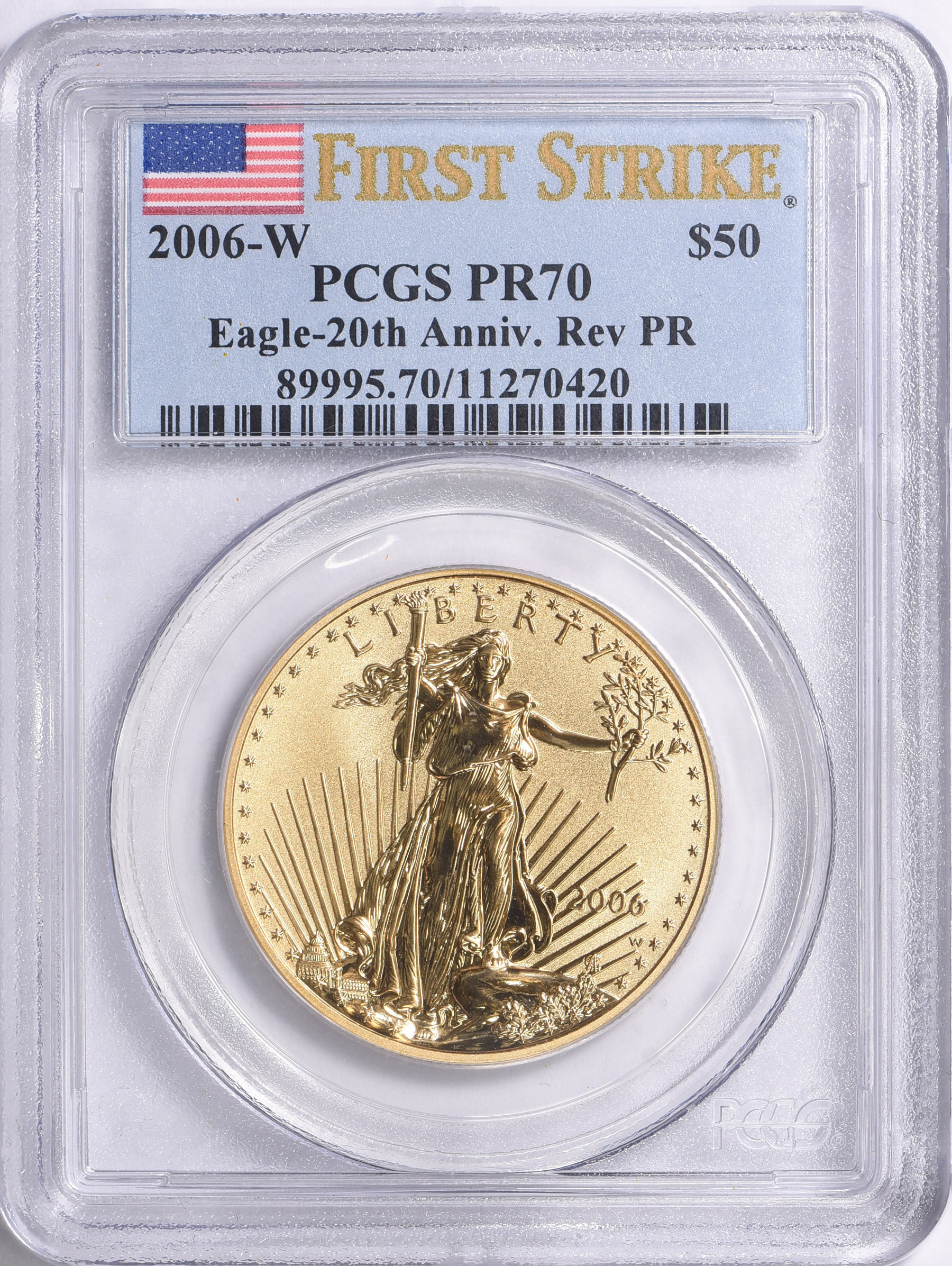 2006-W $50 One-Ounce Gold American Eagle 20th Anniversary Reverse Proof First Strike PCGS Proof ...