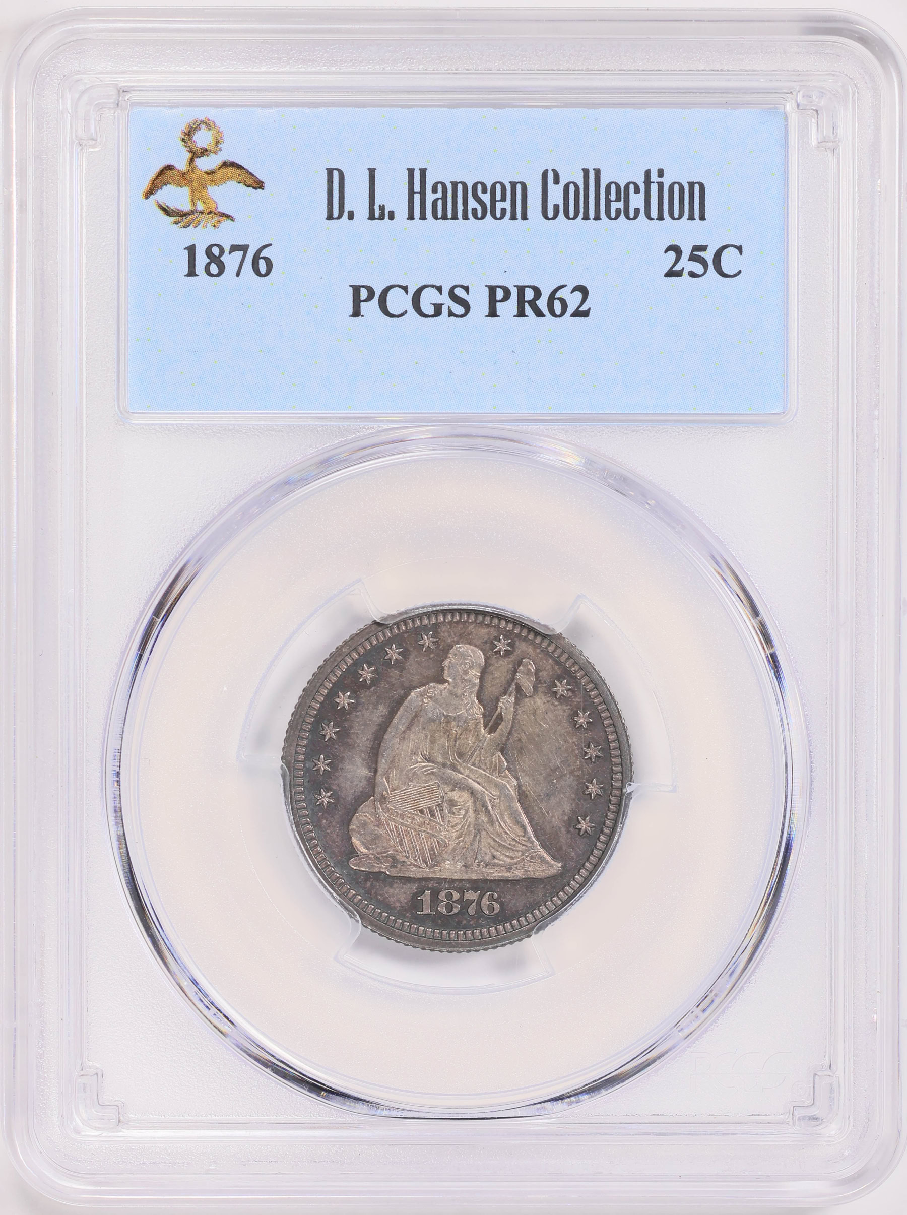 1876 Seated Liberty Quarter PCGS Proof-62 (Toned) (D.L. Hansen ...