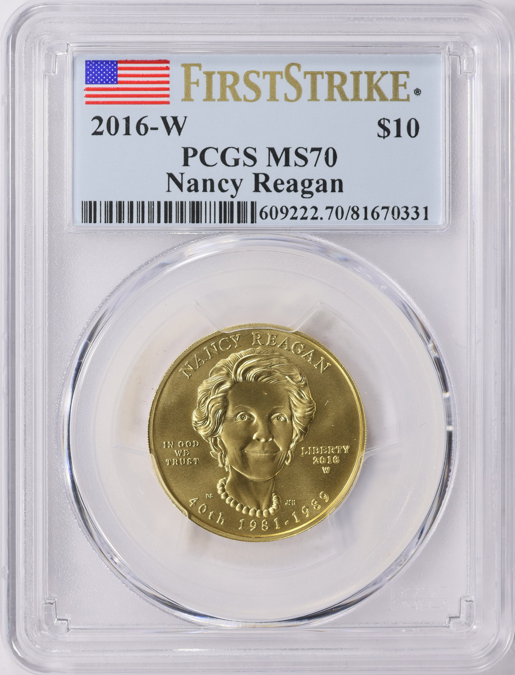 2016-W First Spouse $10 Gold Nancy Reagan First Strike PCGS MS-70 (Item ...