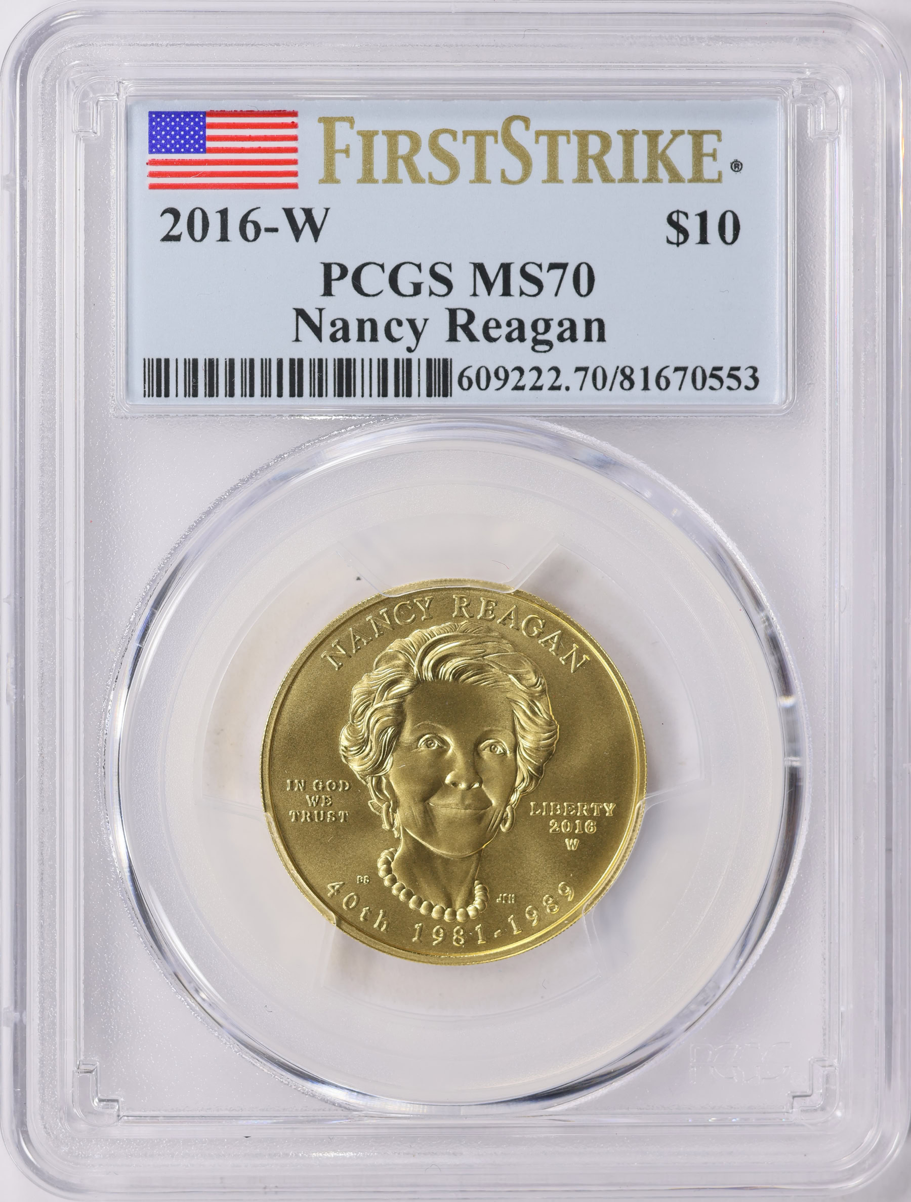 2016-W First Spouse $10 Gold Nancy Reagan First Strike PCGS MS-70 (Item ...