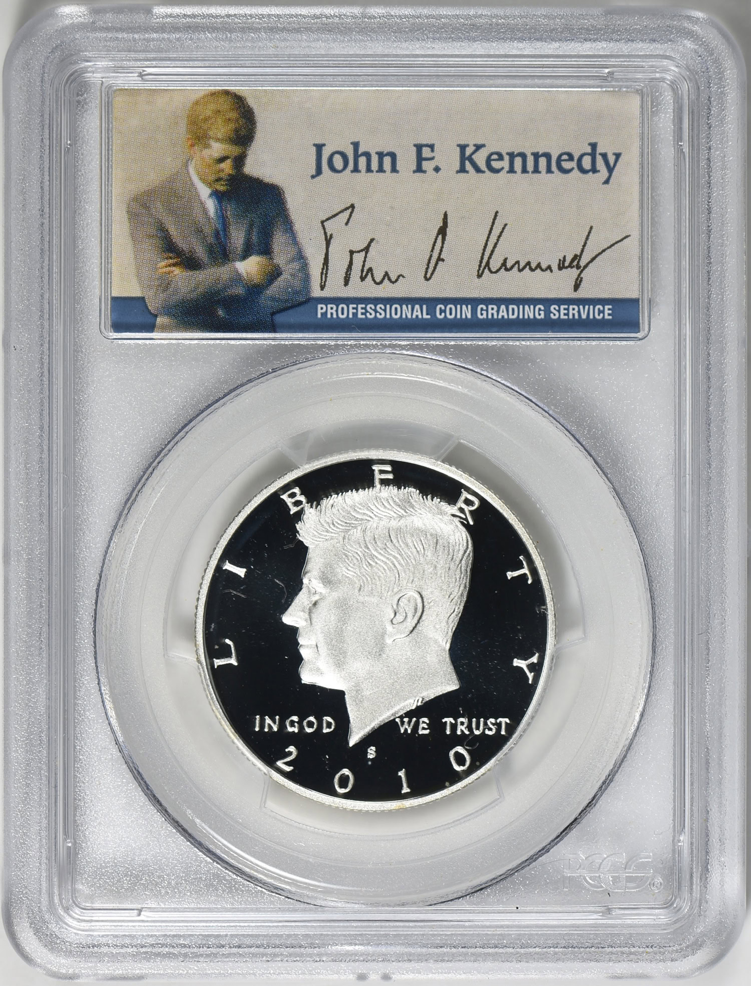 2010-S Kennedy Half Dollar Silver PCGS Proof-70 DCAM (John F. Kennedy ...