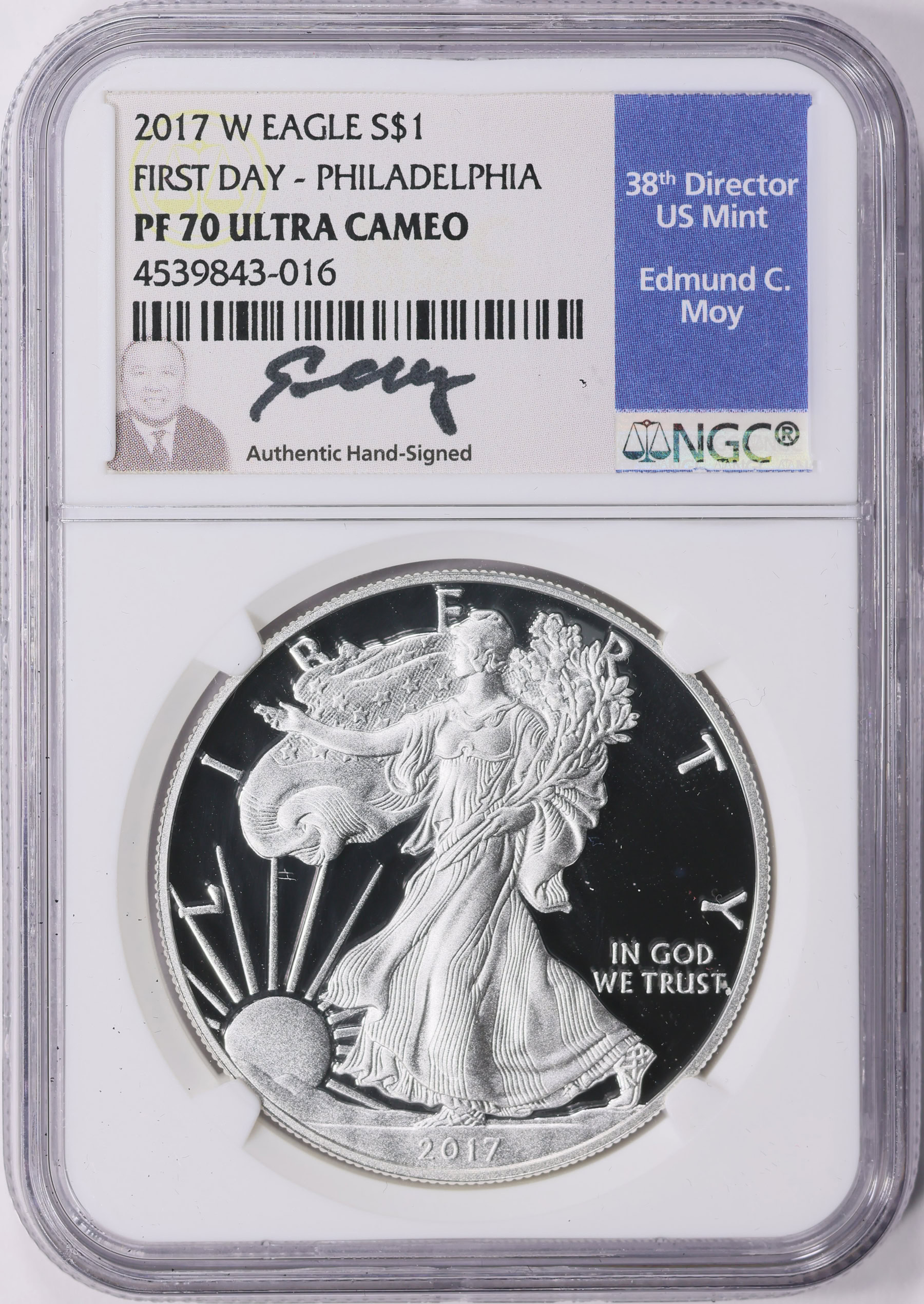 2017-W $1 Silver Eagle First Day - Philadelphia NGC Proof-70 UC (Moy Signed Label) (Item 1765084 ...
