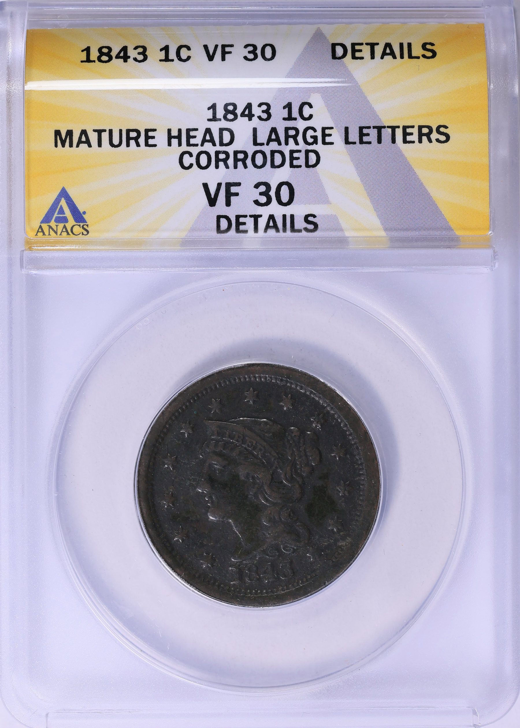 1843 Braided Hair Cent Mature Head, Large Letters ANACS VF-30 Details (Item 1765182 ...