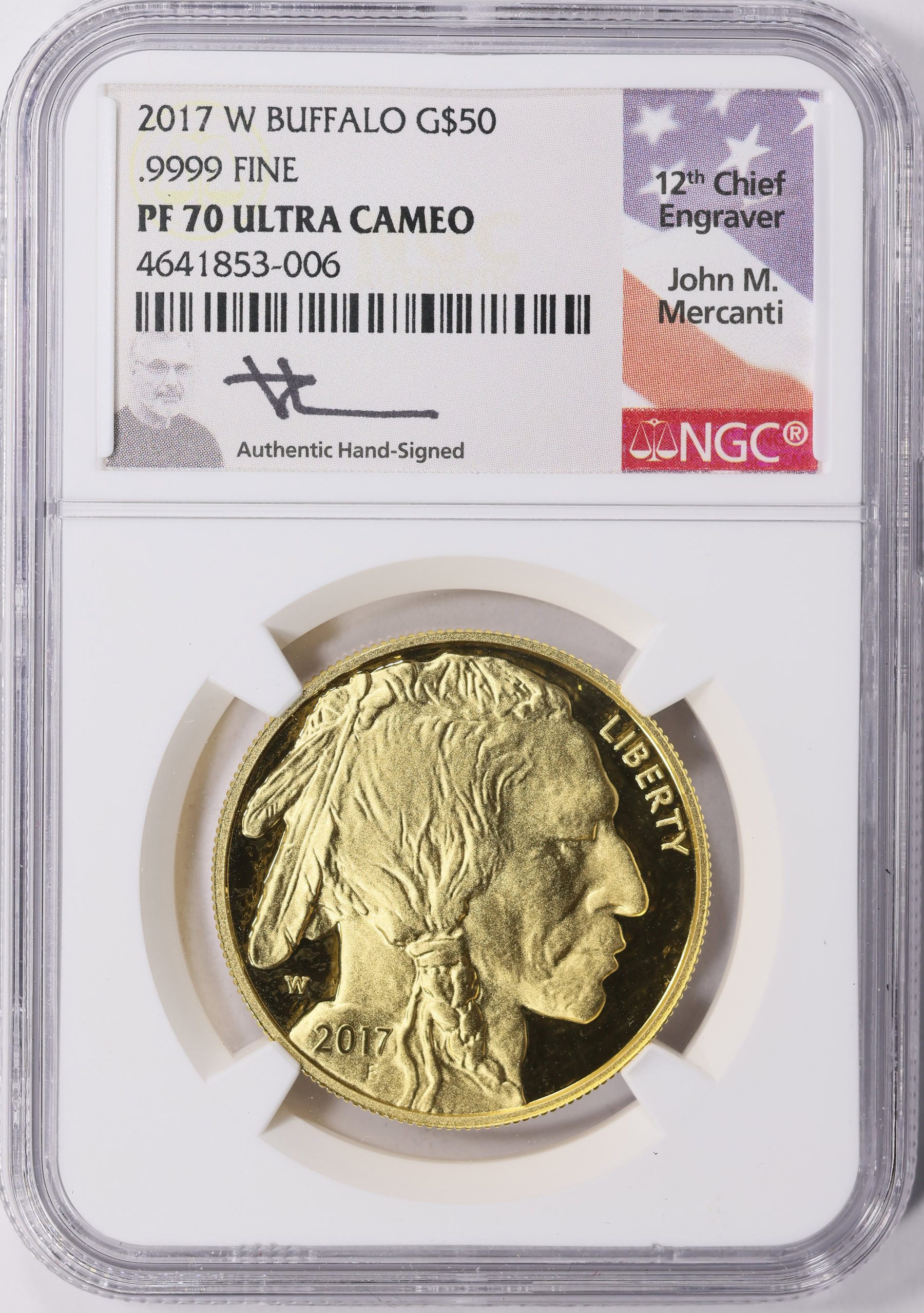2017-W $50 One-Ounce Gold American Buffalo NGC Proof-70 UC (Mercanti Signed Label) (Item 1765932 ...