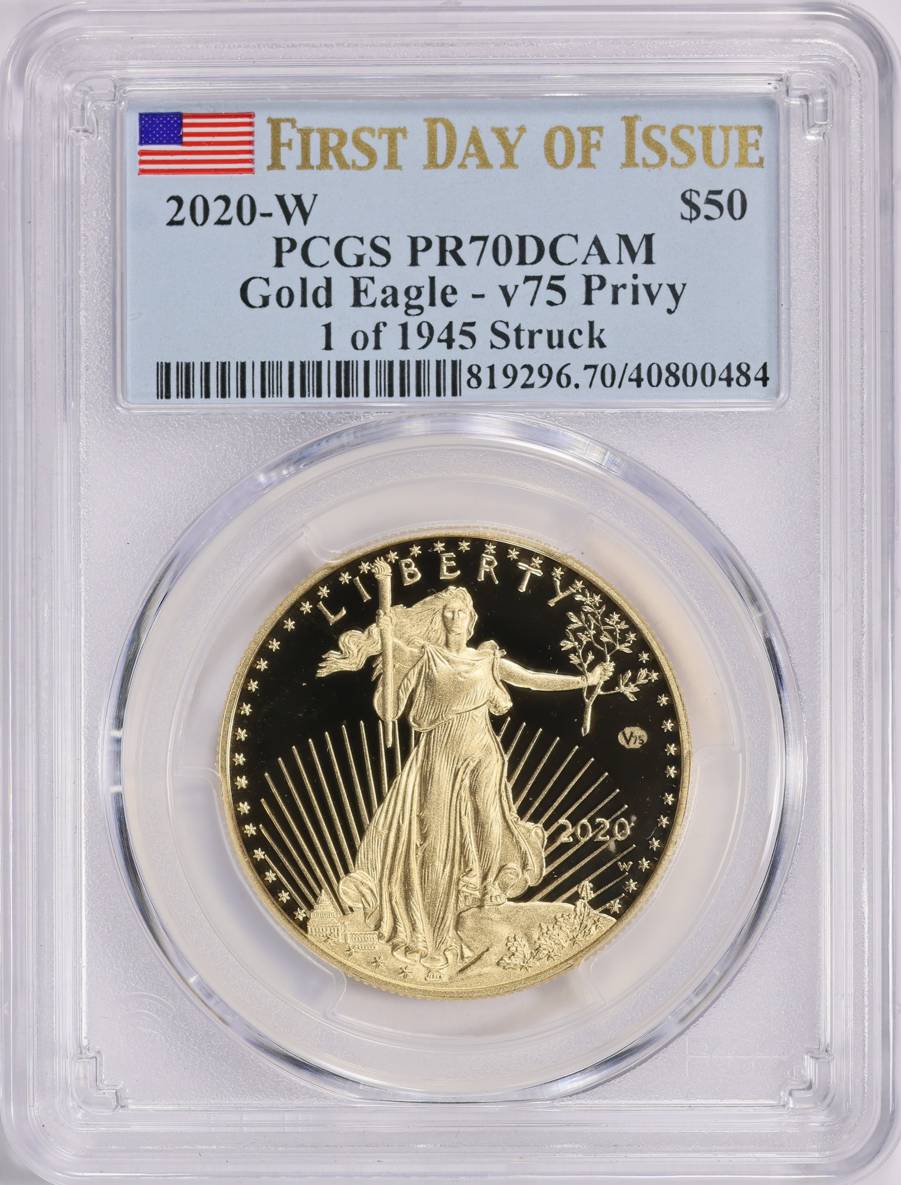 2020-W $50 One-Ounce Gold American Eagle V75 Privy 1 of 1945 Struck First Day of Issue PCGS ...