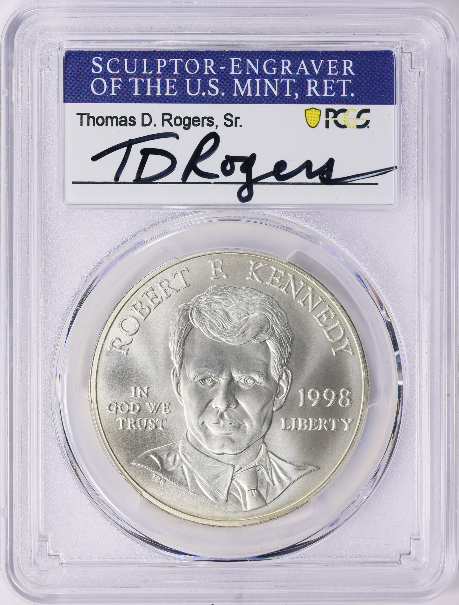 1998-S Robert F. Kennedy Silver Dollar PCGS MS-70 (Thomas D. Rogers Sr ...