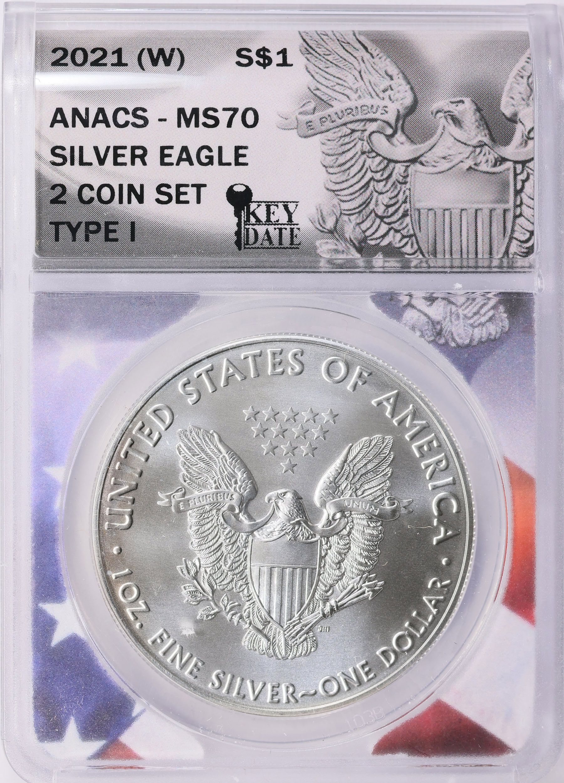 2021-(W) $1 Silver Eagle Type 1 ANACS MS-70 (Flag Frame Holder) (Item 1769504 ...