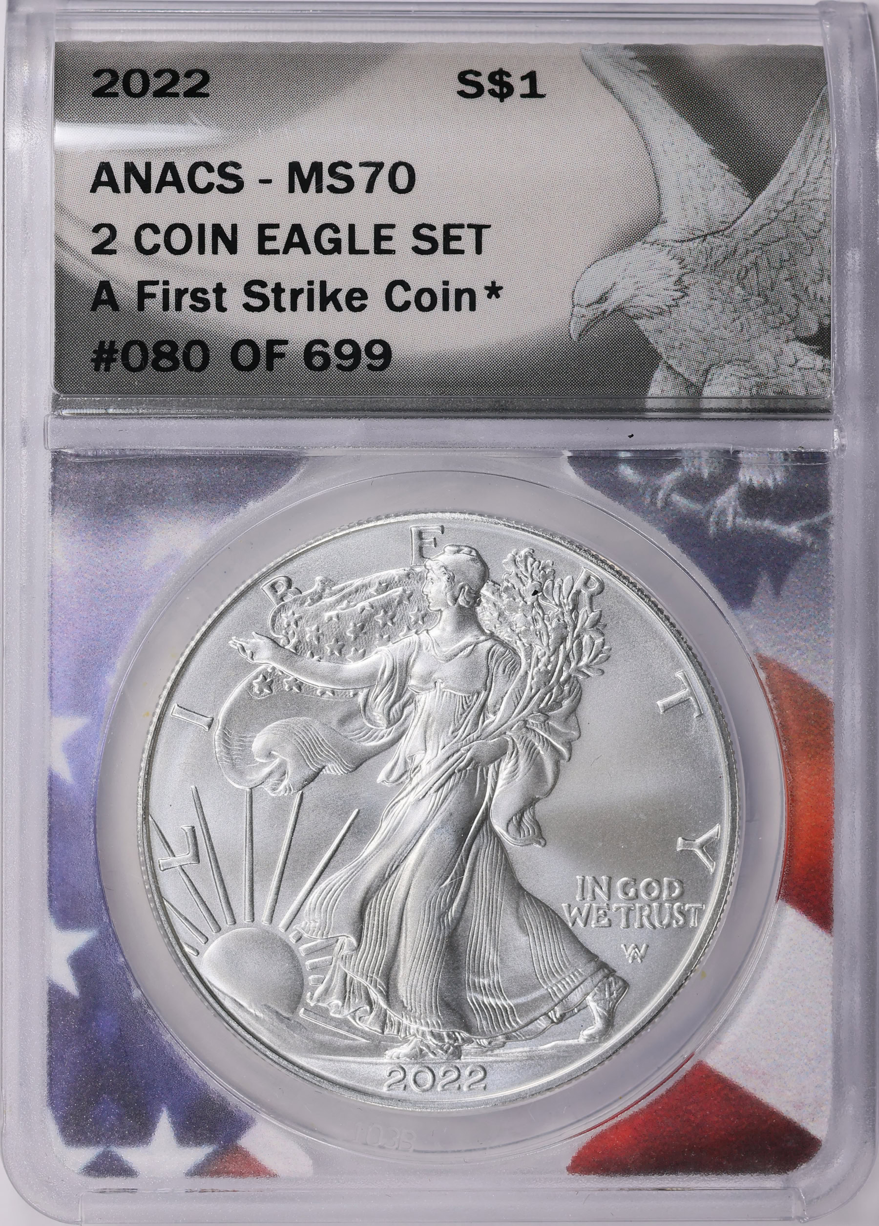 2022 $1 Silver Eagle First Strike ANACS MS-70 (Flag Frame Holder) (Item 1769584 ...