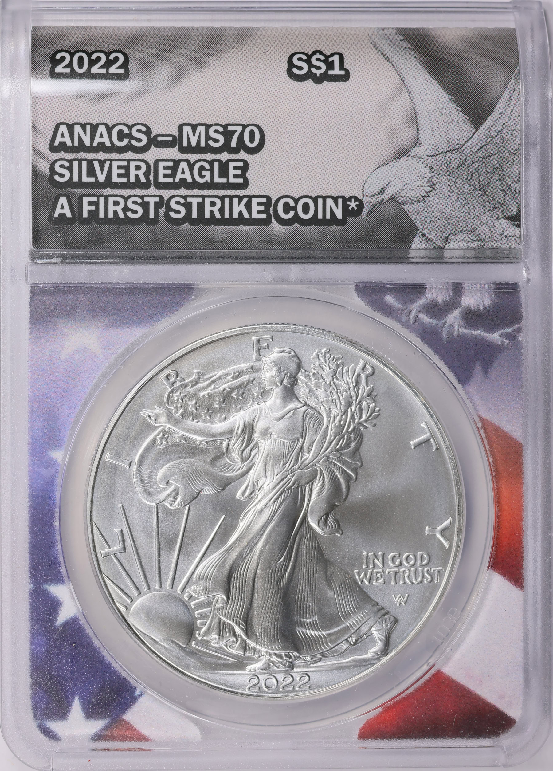 2022 $1 Silver Eagle First Strike ANACS MS-70 (Flag Frame Holder) (Item 1769585 ...