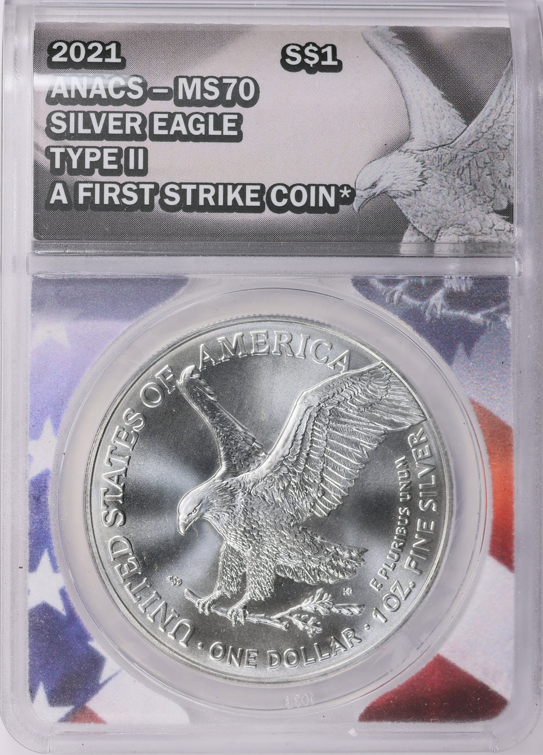 2021 $1 Silver Eagle Type 2 First Strike ANACS MS-70 (Flag Frame Holder) (Item 1769641 ...