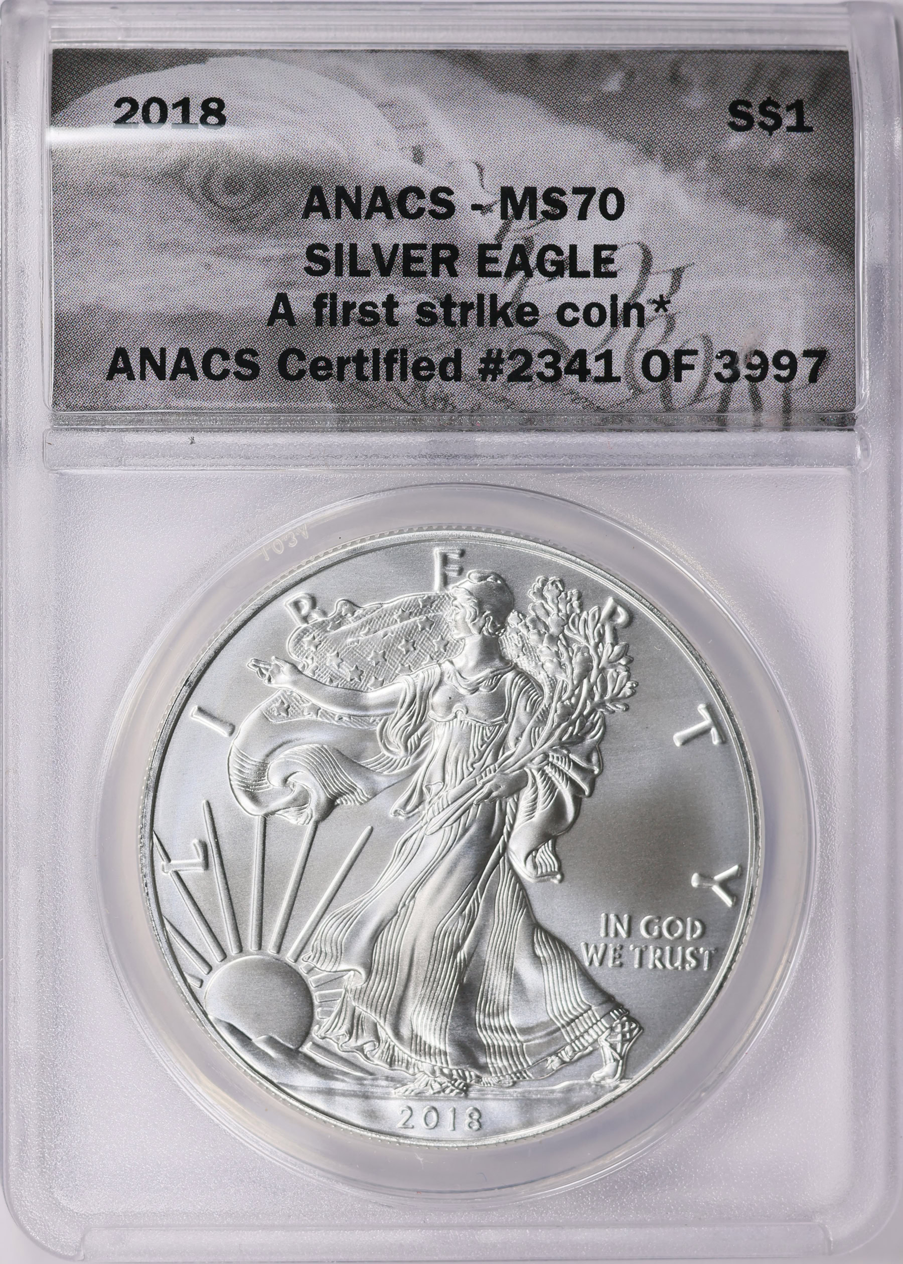 2018 $1 Silver Eagle First Strike ANACS MS-70 (Item 1769800 ...