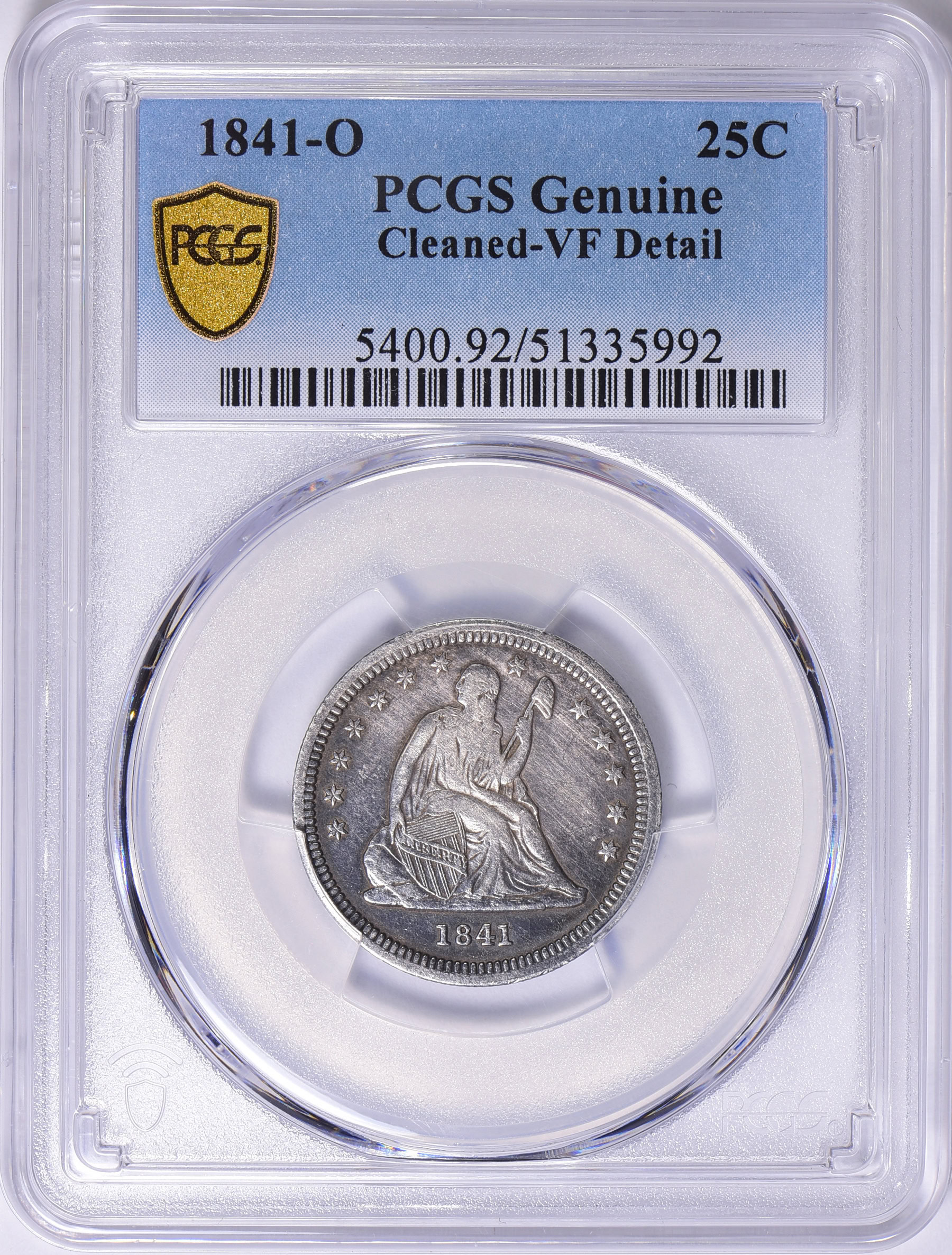 1841-O Seated Liberty Quarter PCGS Genuine VF Details (Item 1771090) | GreatCollections Coin ...