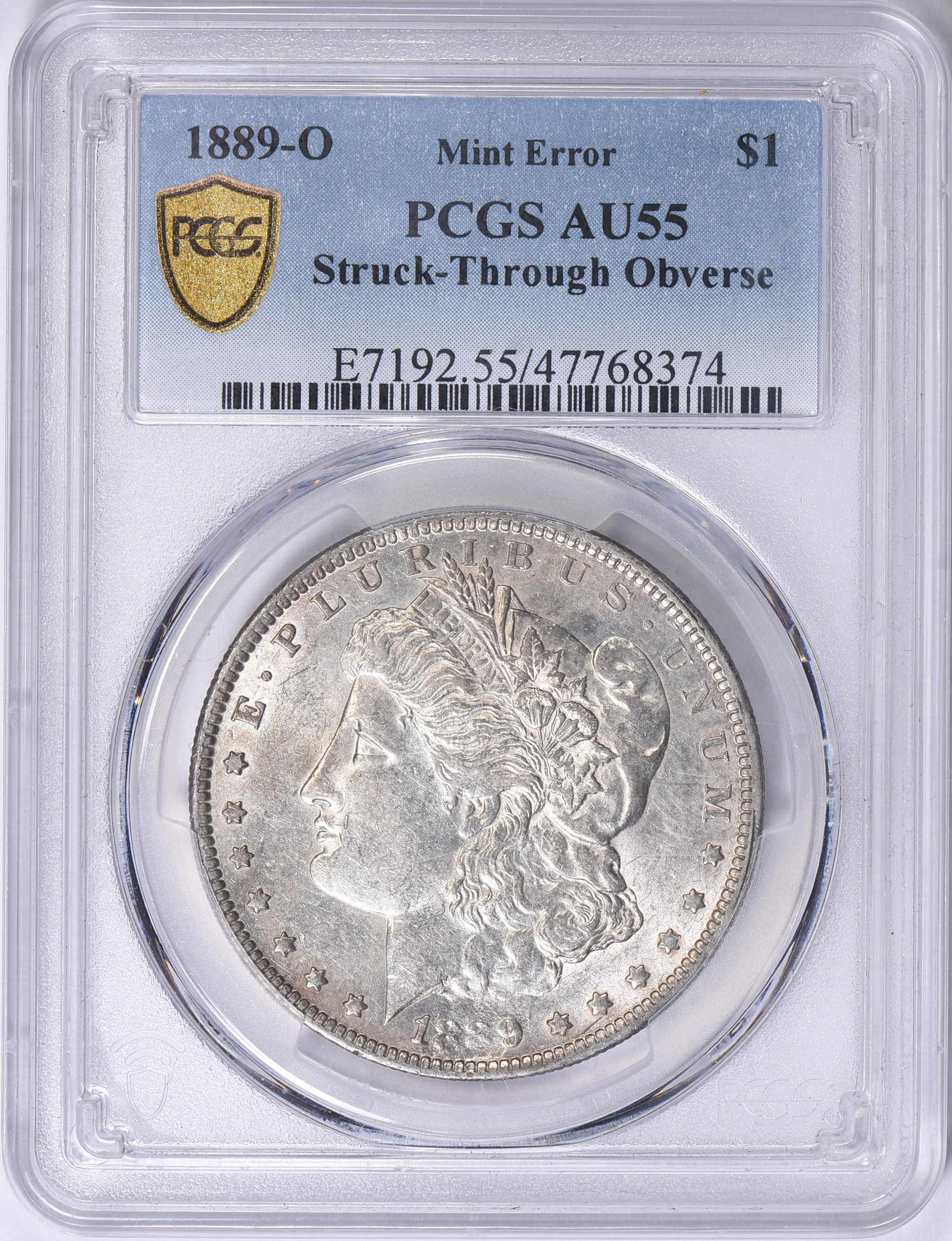 Mint Error 1889-O Morgan Dollar Struck Through Obverse PCGS AU-55 ...