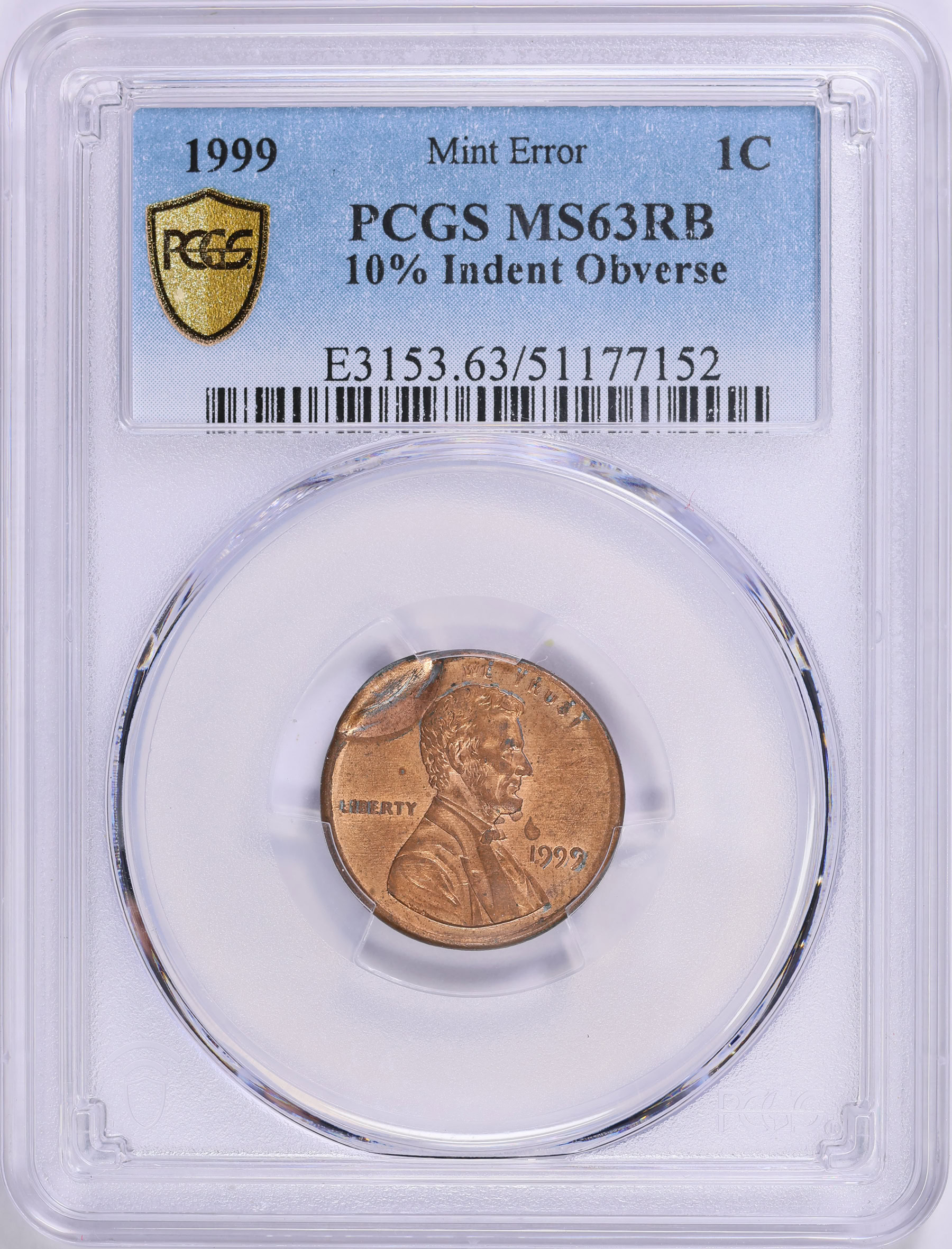 Mint Error 1999 Lincoln Cent 10% Indent Obverse PCGS MS-63 RB | PCGS ...