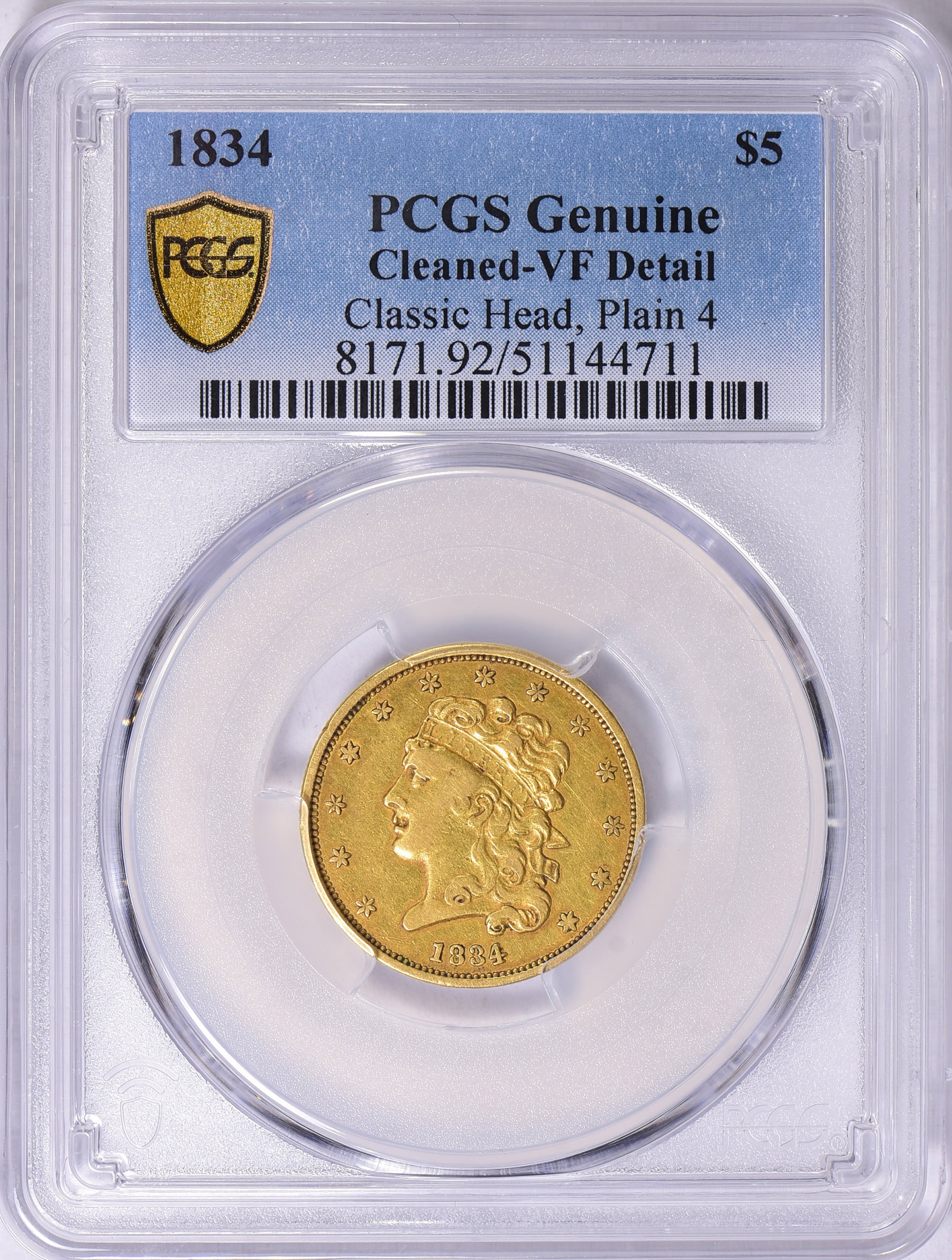 1834 Classic Head Gold Half Eagle Plain 4 PCGS Genuine VF Details (Item 1772667 ...