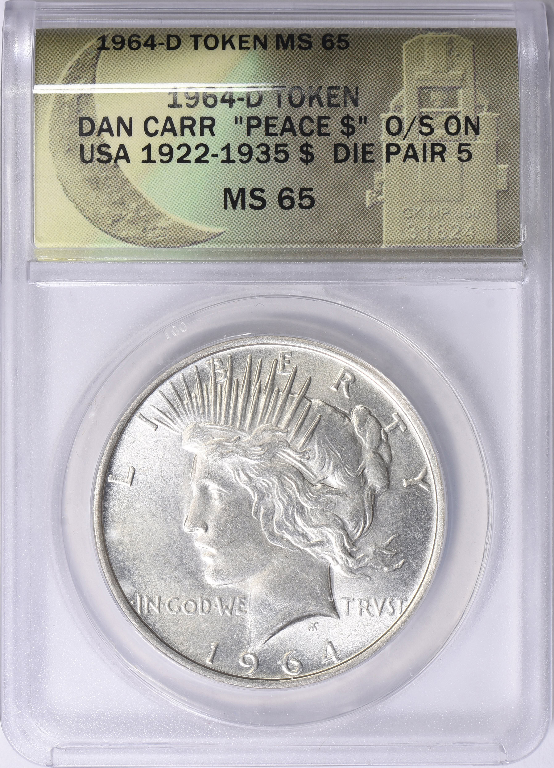 1964-D Peace Dollar Daniel Carr Token Die Pair 5 Overstruck on 1922 ...