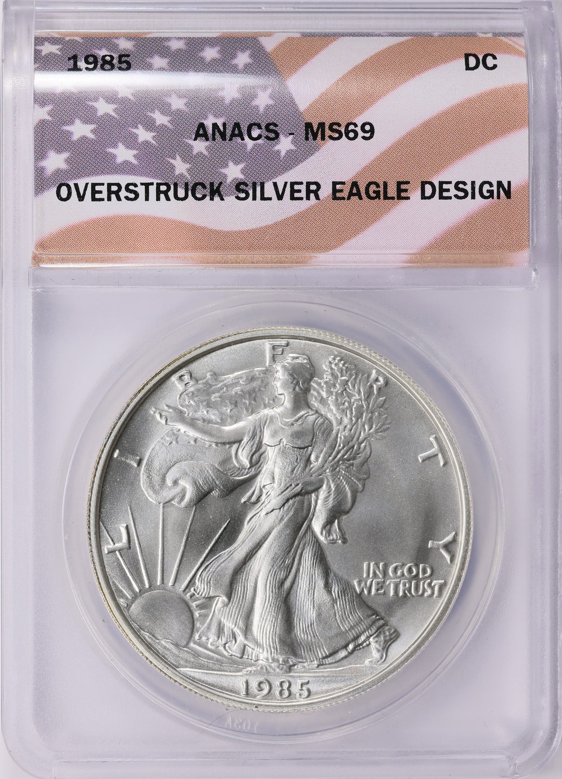 1985 Overstruck Silver Eagle Design Daniel Carr Token ANACS MS-69 ...