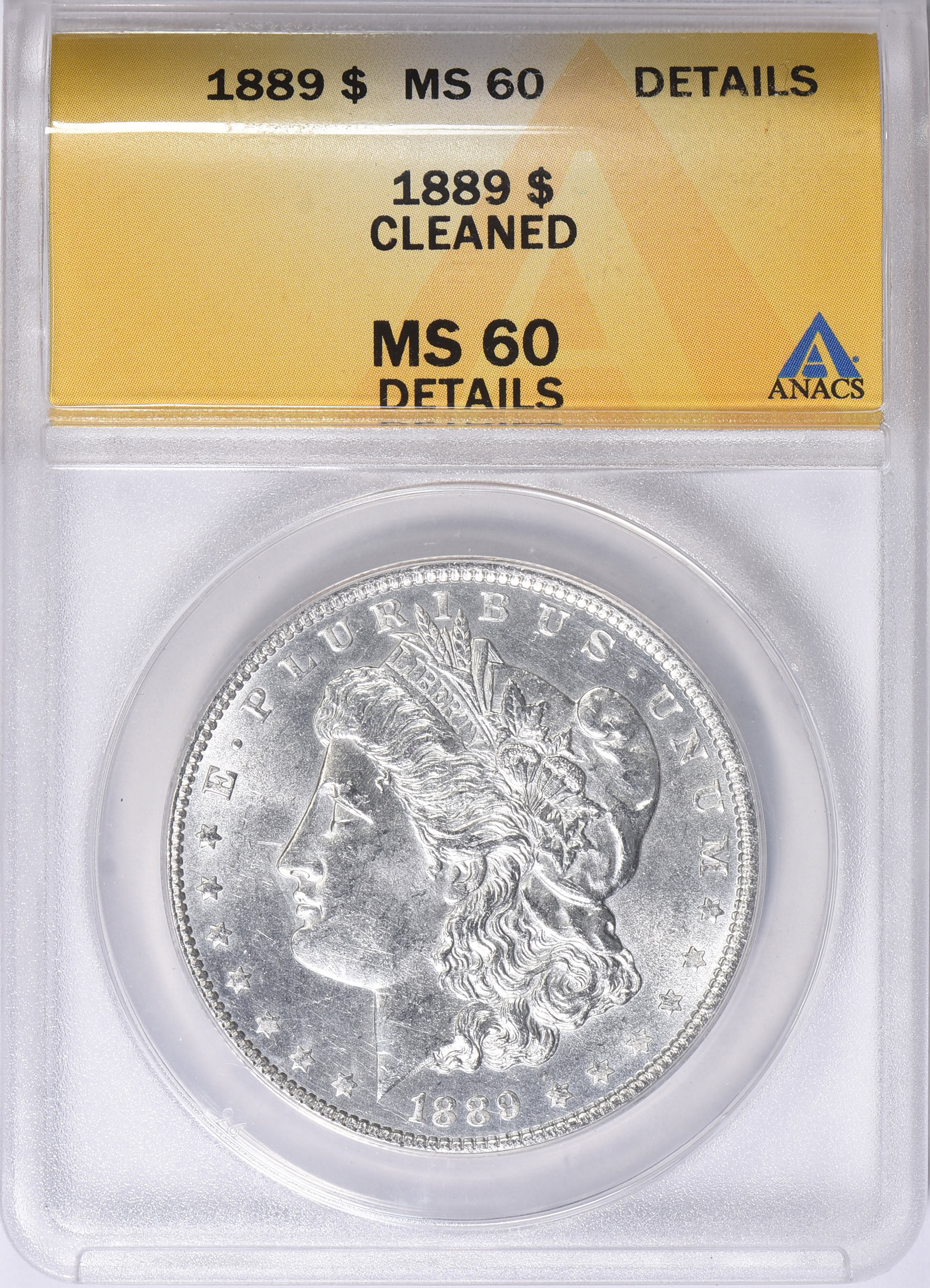 1889 Morgan Silver Dollar ANACS MS-60 Details (Item 1774412 ...