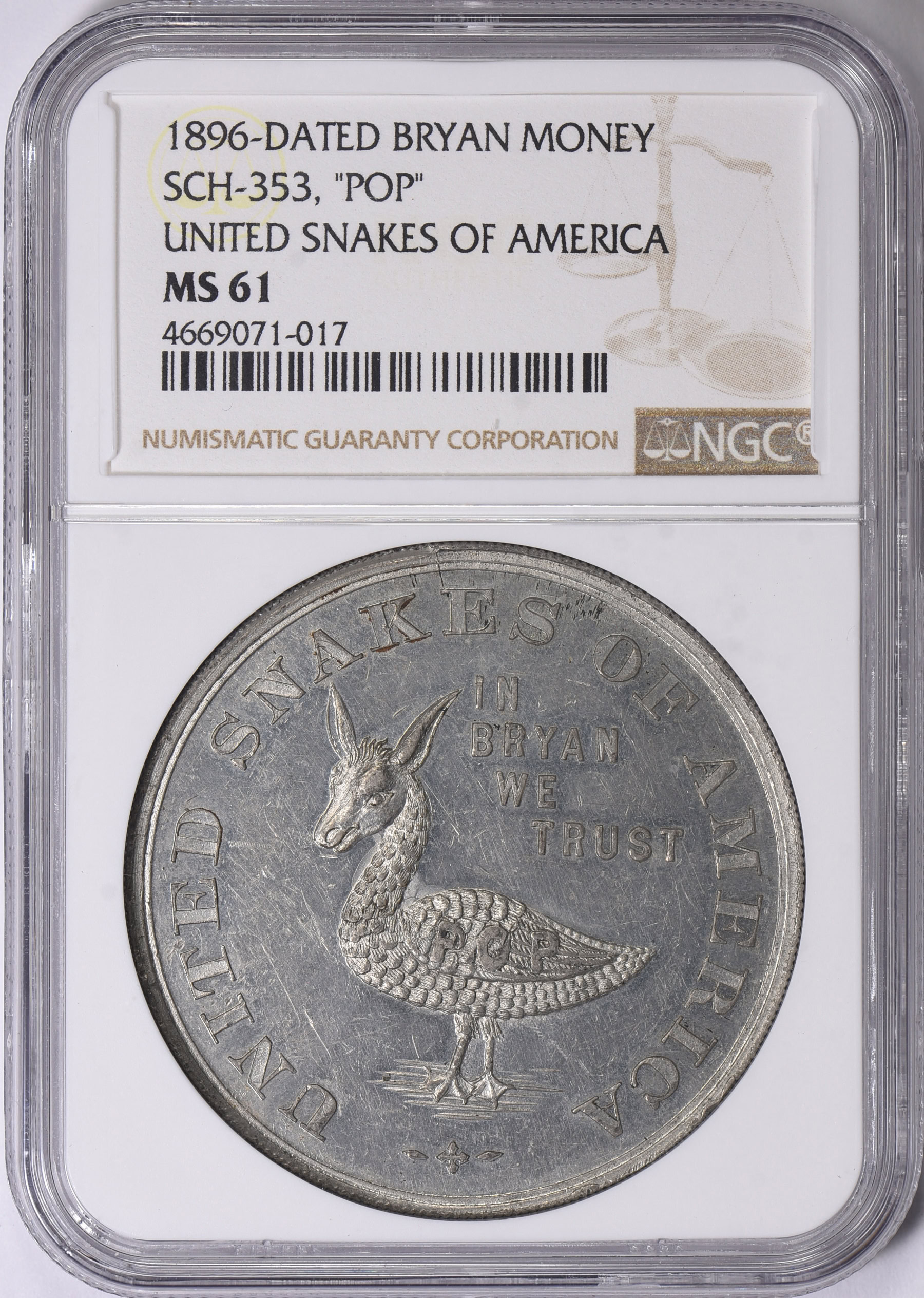 1896-Dated Bryan Money "POP" United Snakes of America Sch-353 NGC MS-61 ...