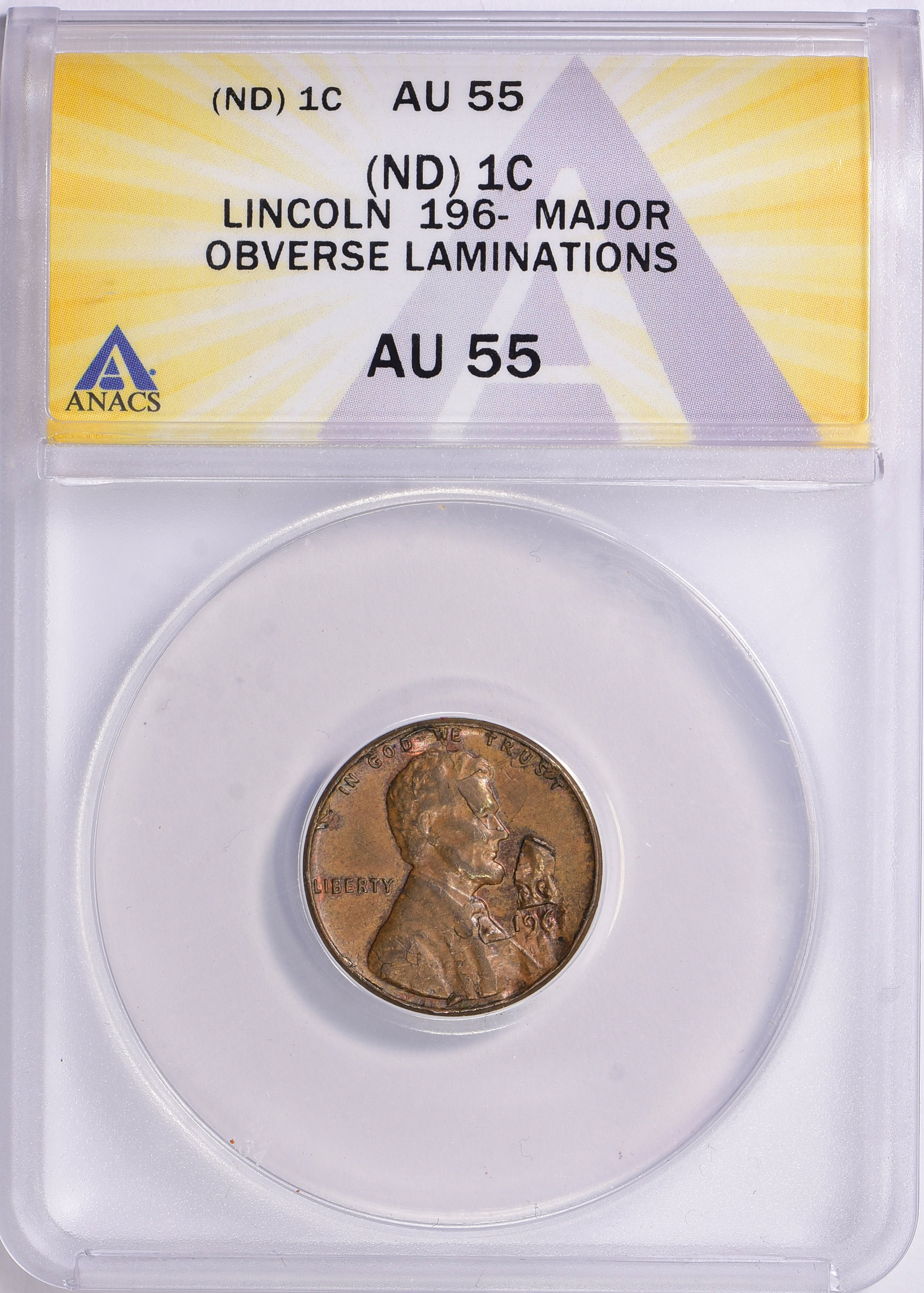 Mint Error 196_ Lincoln Cent Major Obverse Laminations ANACS AU-55 ...