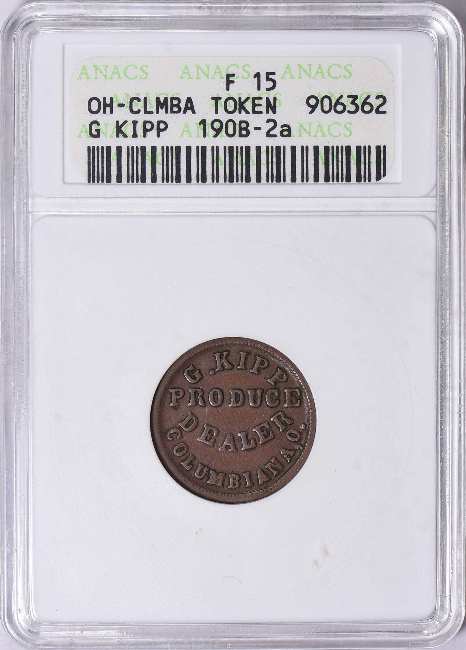 1864 Columbiana, Ohio G. Kipp Produce Civil War Token F-190B-2a ANACS F ...