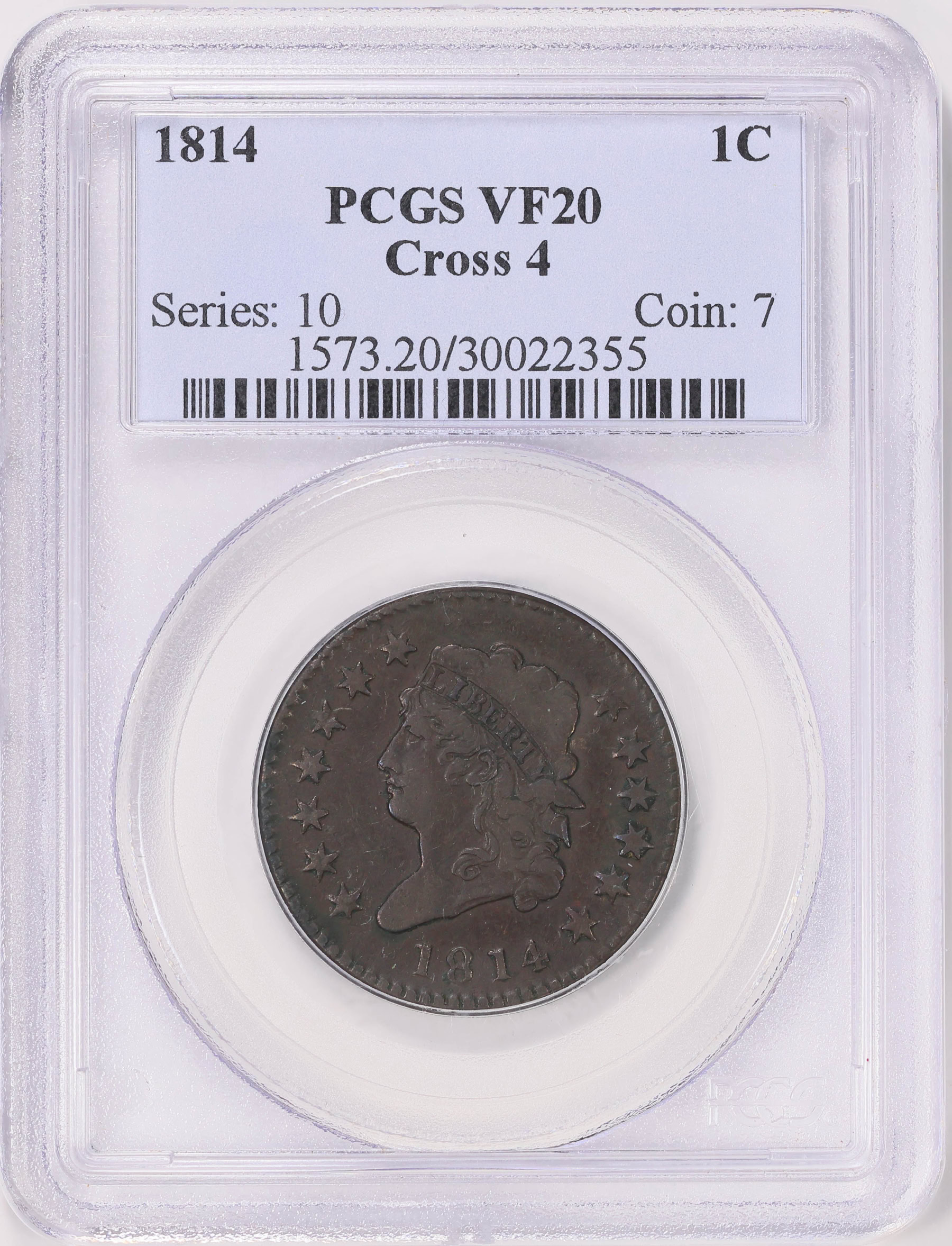 1814 Classic Cent Crosslet 4 PCGS VF-20 BN (Item 1777399 ...
