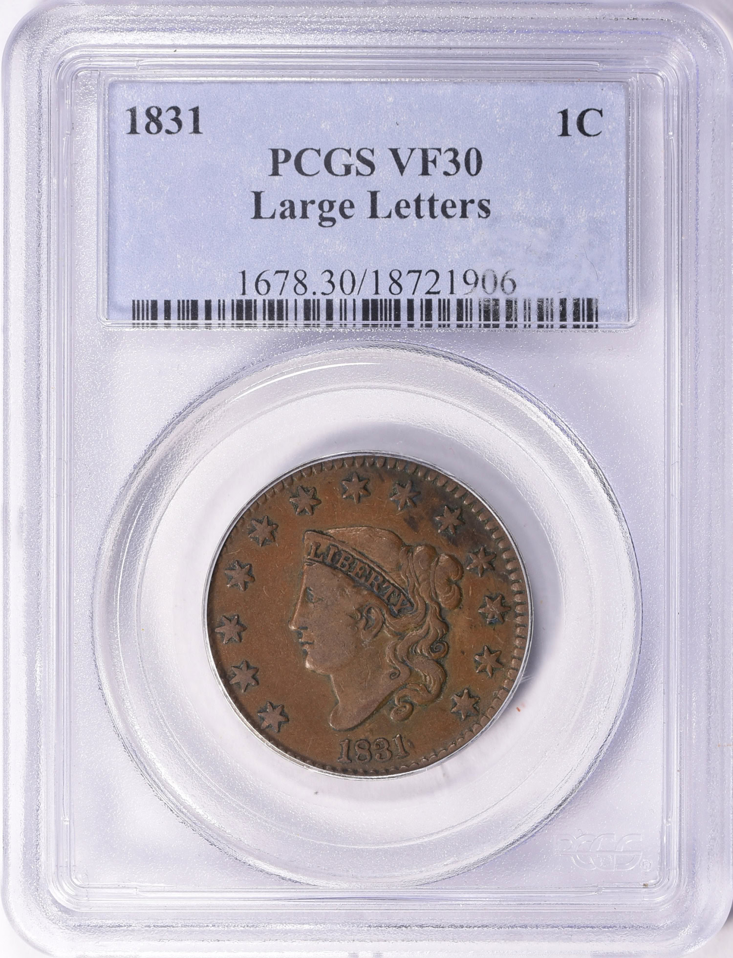 1831 Matron Cent Large Letters PCGS VF-30 BN (Item 1777402 ...