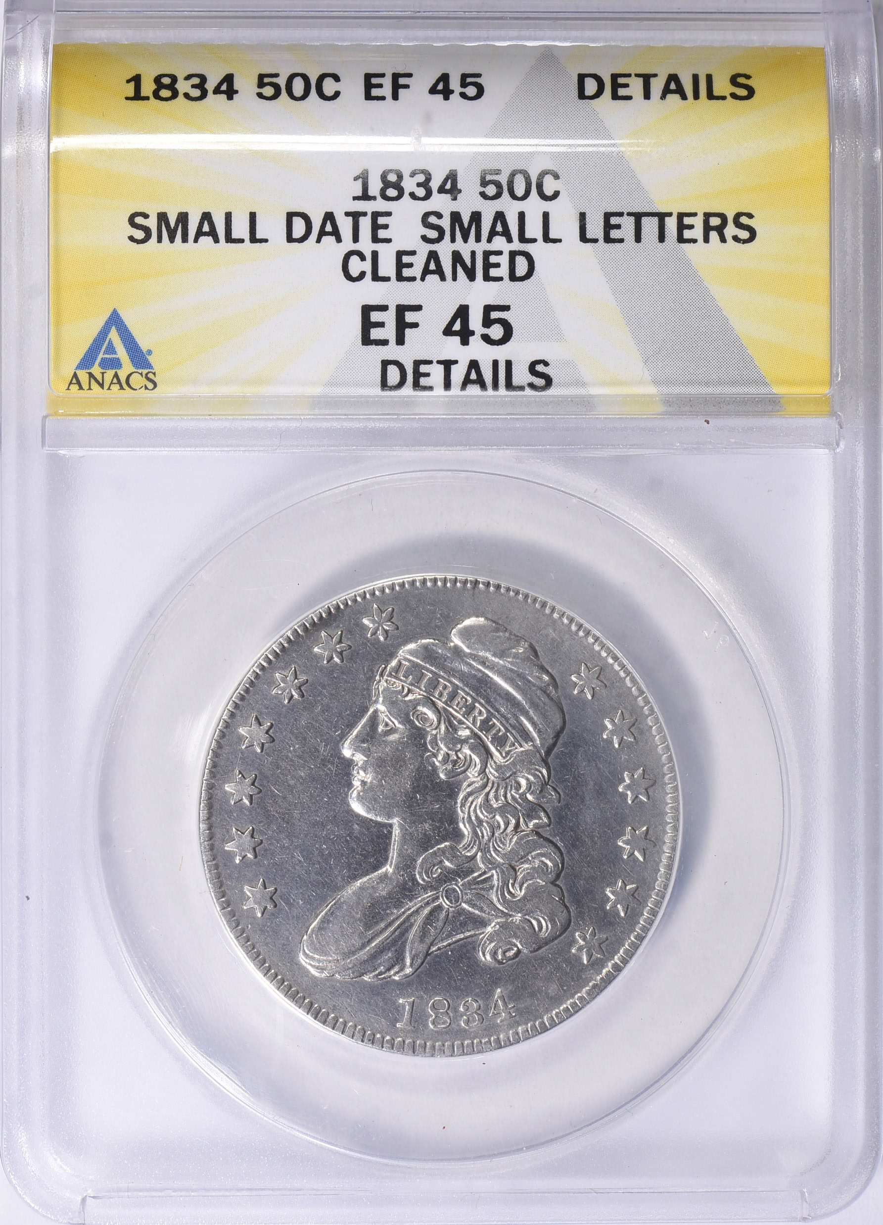 1834 Capped Bust Half Dollar Small Date, Small Letters ANACS XF-45 Details (Item 1777546 ...