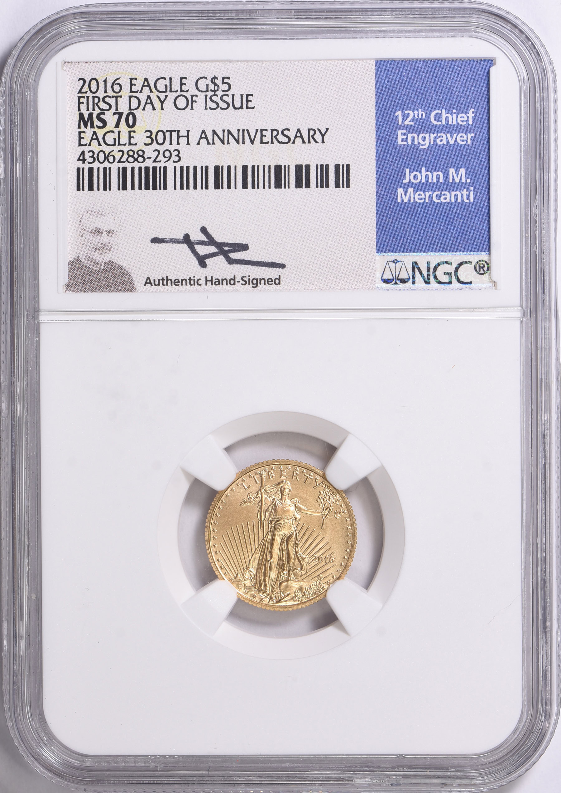 2016 $5 Tenth-Ounce Gold American Eagle 30th Anniversary First Day of Issue NGC MS-70 (Mercanti ...