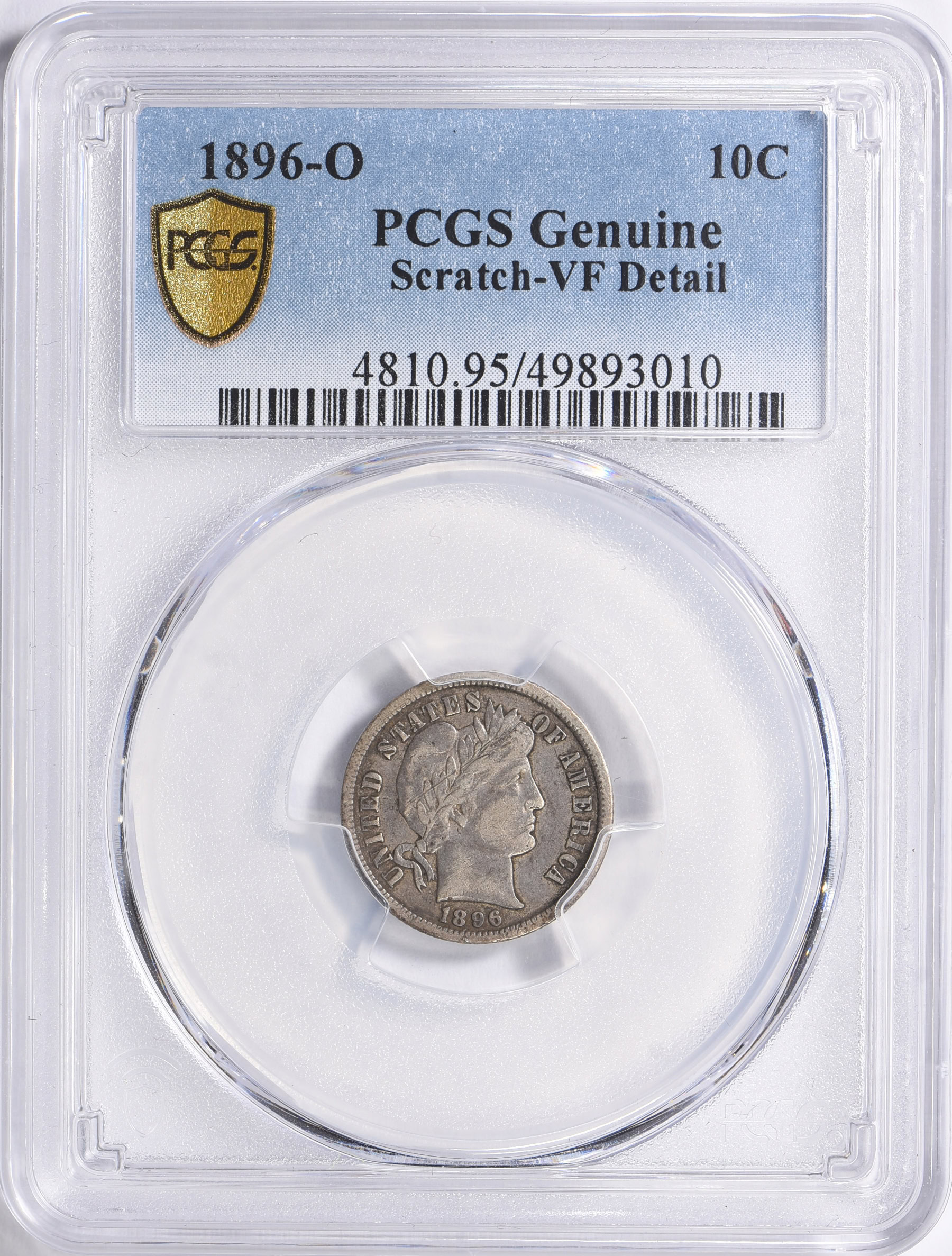 1896-O Barber Dime PCGS Genuine VF Details (Item 1778417) | GreatCollections Coin Auctions