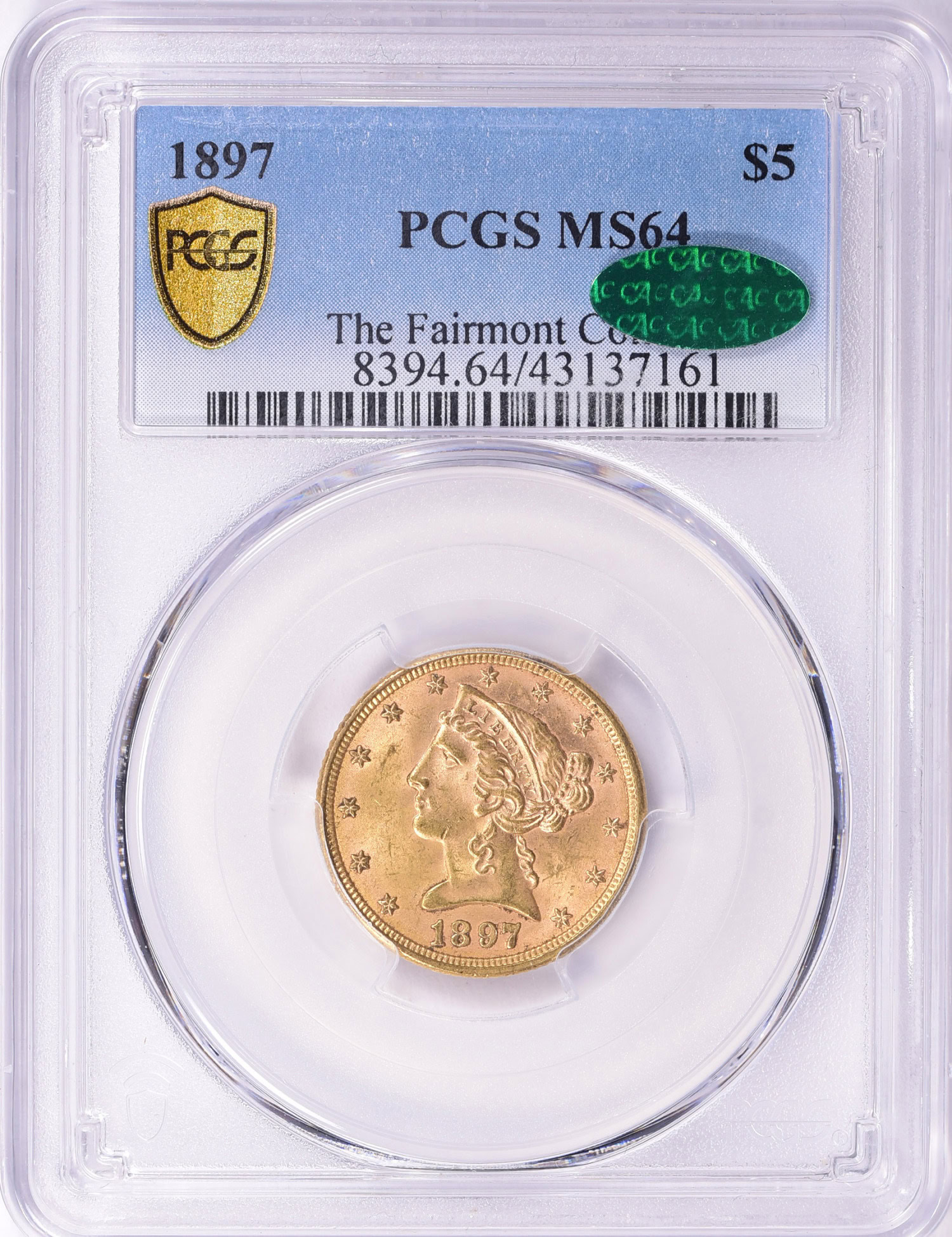 1897 Liberty Gold Half Eagle PCGS MS-64 (CAC Green) (The Fairmont Collection) (Item 1778570 ...