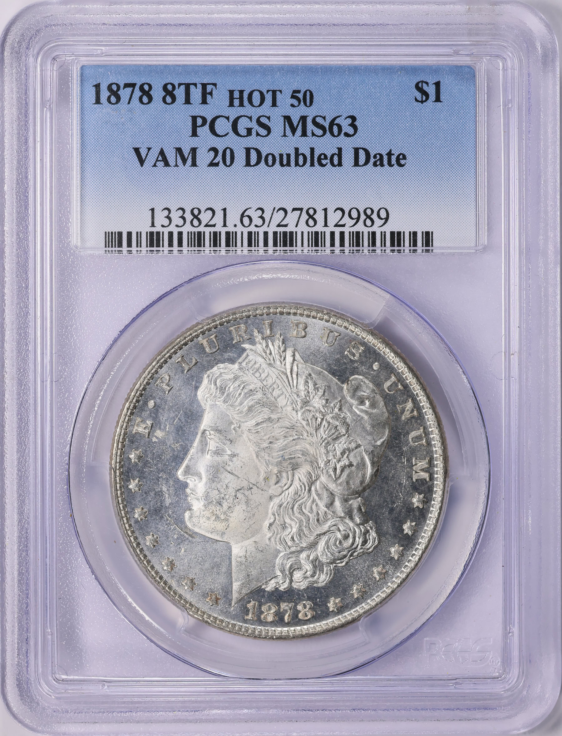 1878 8TF Morgan Silver Dollar Doubled Date VAM-20 Hot 50 PCGS MS-63 (Item 1779603 ...