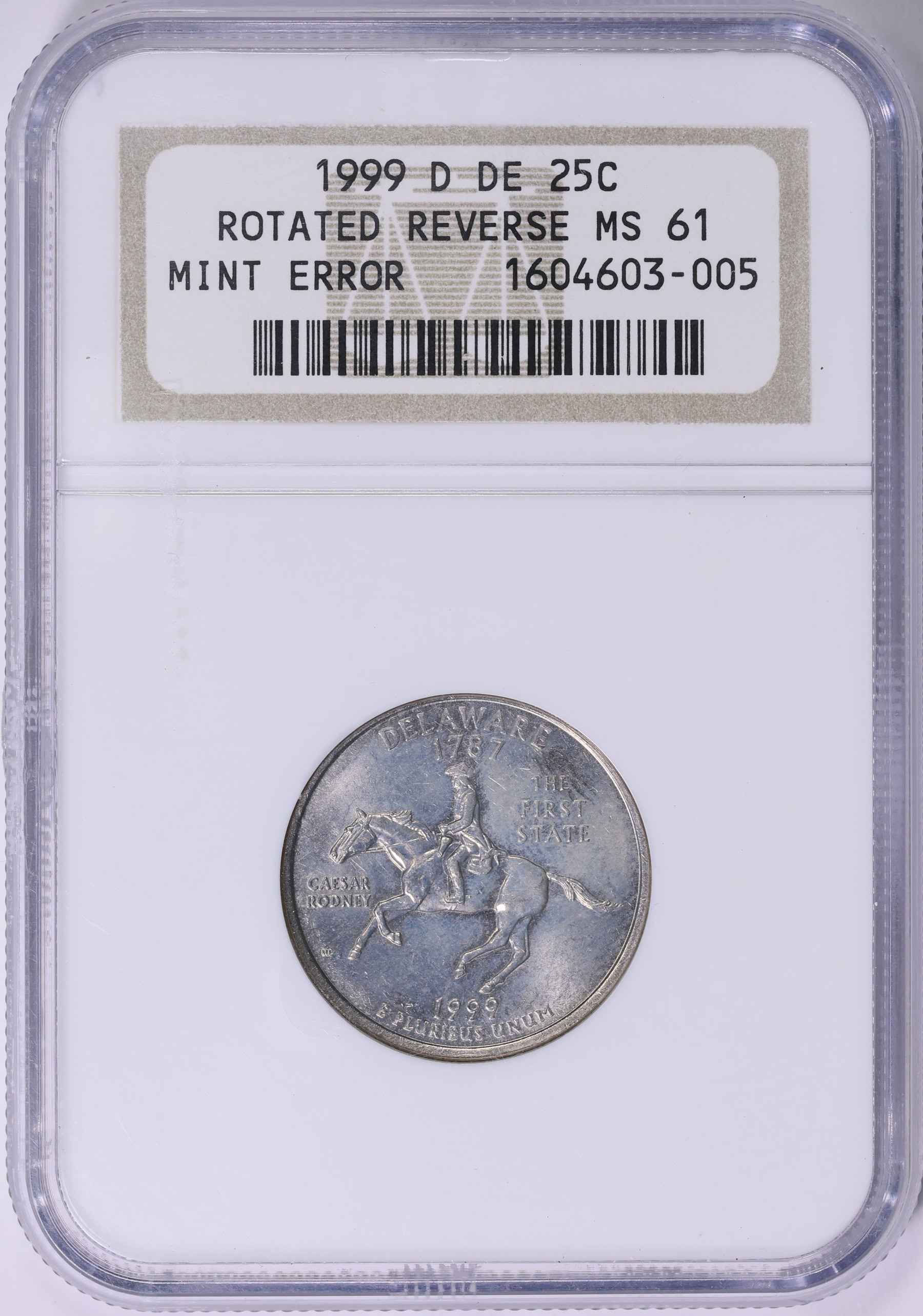 Mint Error 1999-D State Quarter Delaware Rotated Reverse NGC MS-61 ...