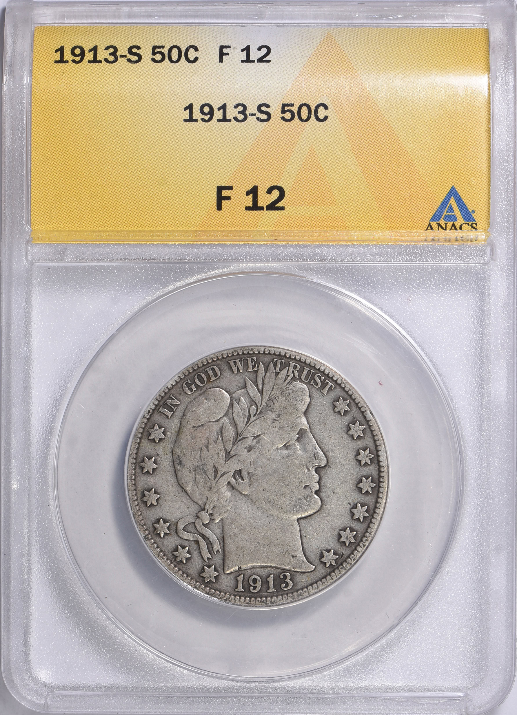 1913-S Barber Half Dollar ANACS F-12 (Item 1779915) | GreatCollections Coin Auctions
