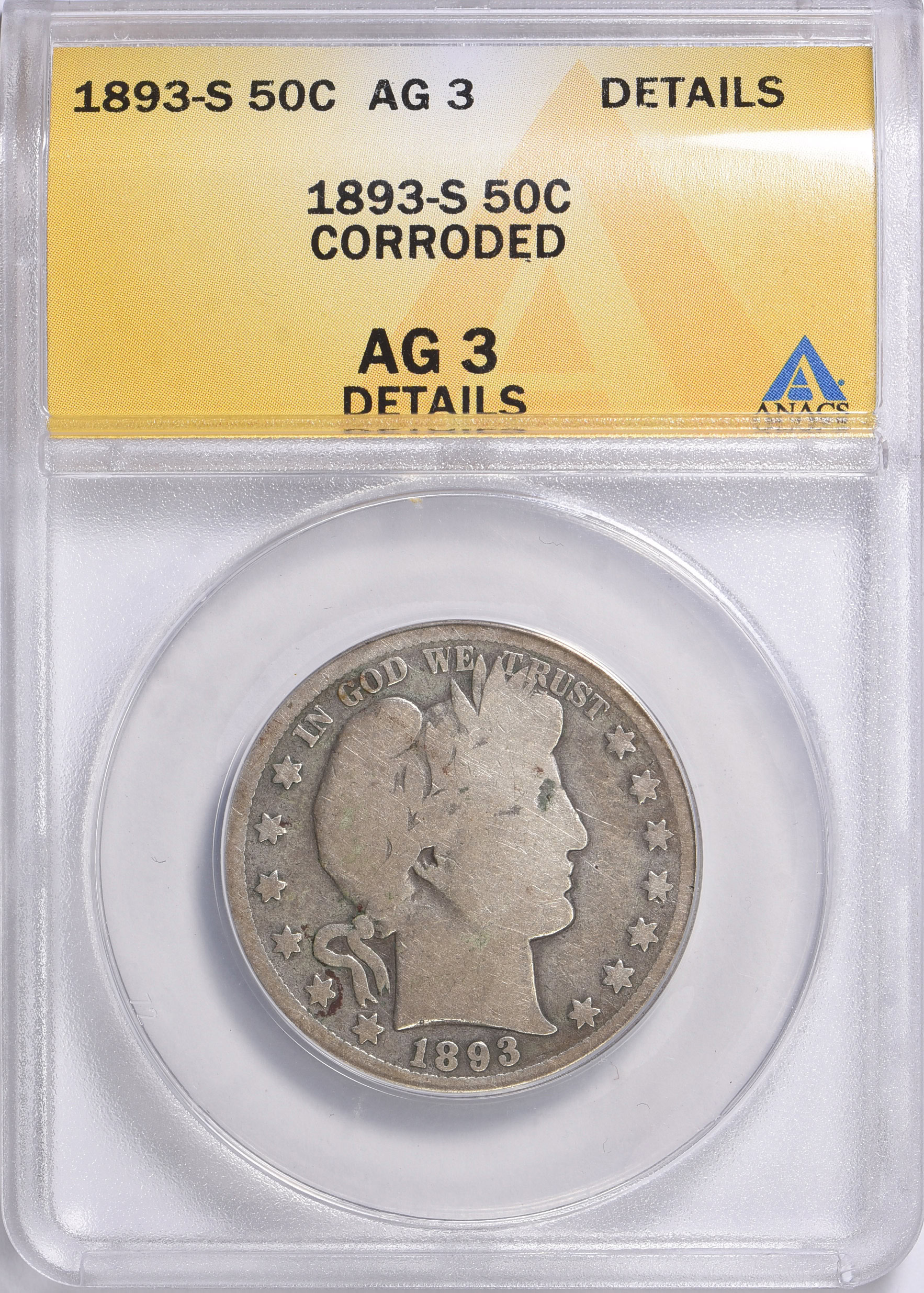 1893-S Barber Half Dollar ANACS AG-03 Details (Item 1780843) | GreatCollections Coin Auctions
