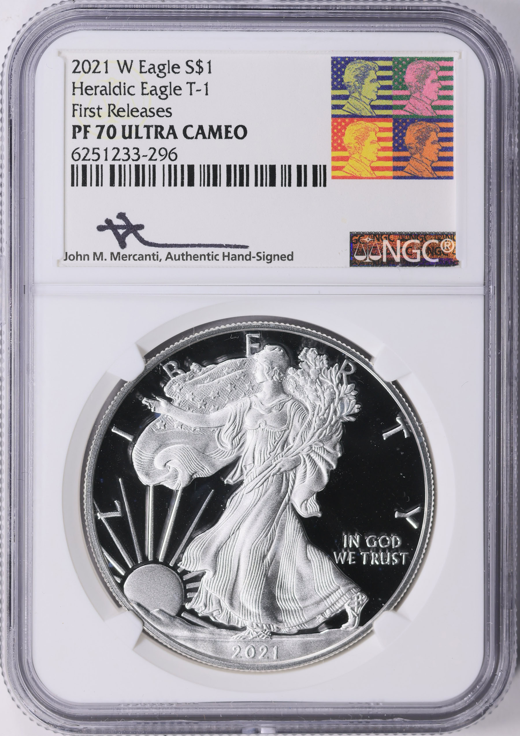 2021-W $1 Silver Eagle Type 1 First Releases NGC Proof-70 UC (Mercanti Signed Label) (Item ...